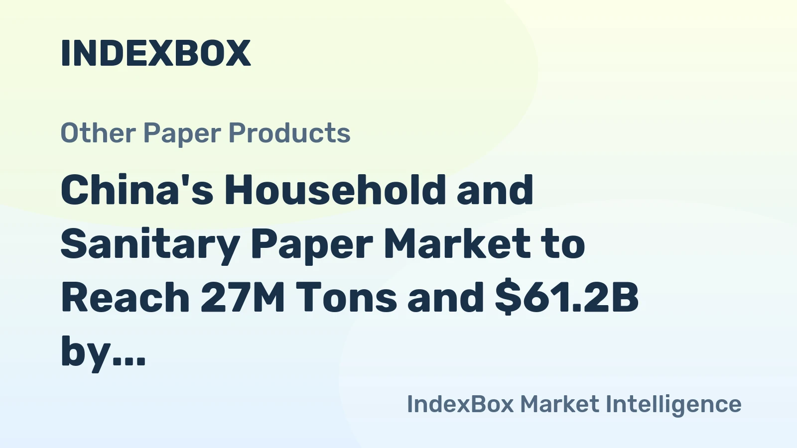 China's Household and Sanitary Paper Market to Reach 27M Tons and $61.2B by 2035