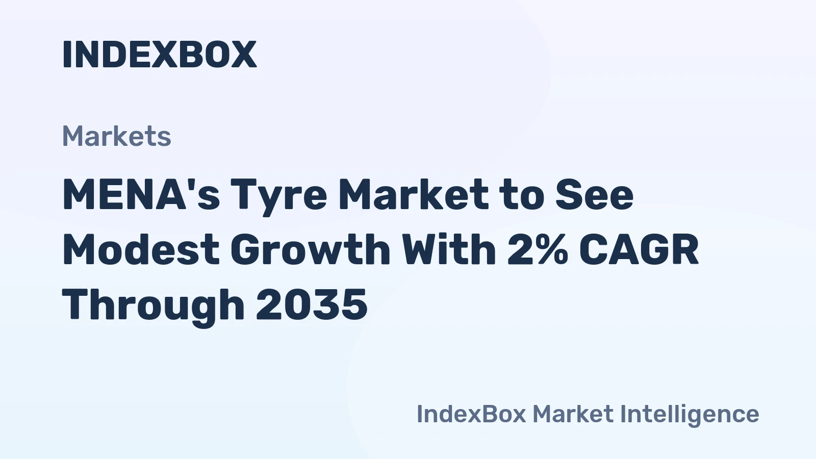MENA's Tyre Market to See Modest Growth With 2% CAGR Through 2035