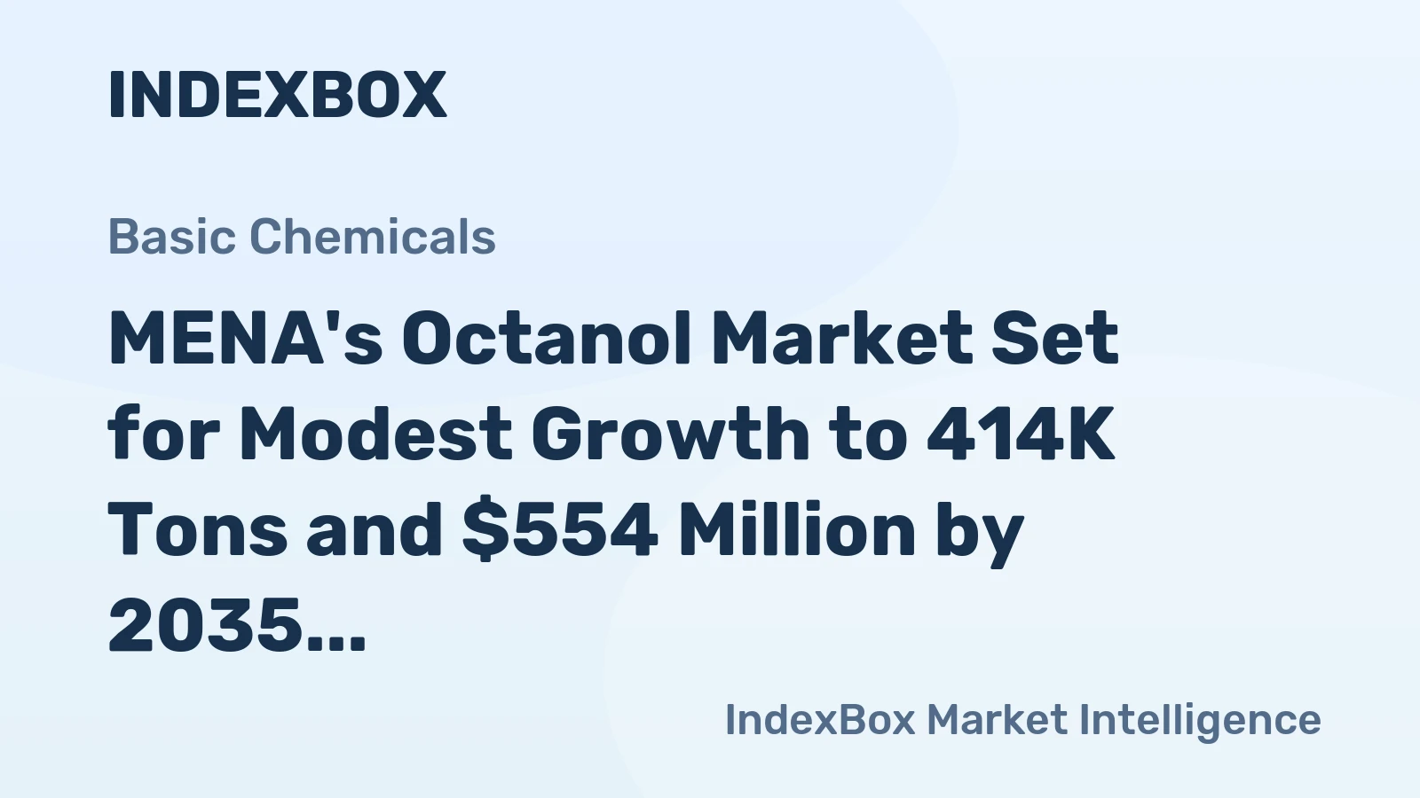 MENA's Octanol Market Set for Modest Growth to 414K Tons and $554 Million by 2035