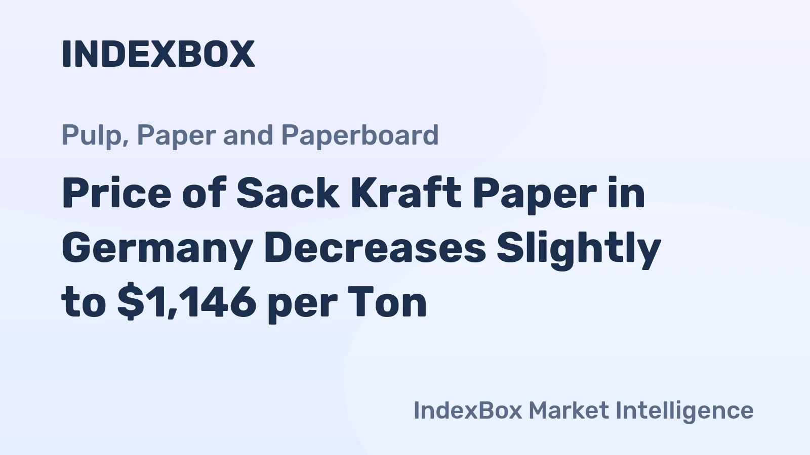 Price of Sack Kraft Paper in Germany Decreases Slightly to $1,146 per Ton