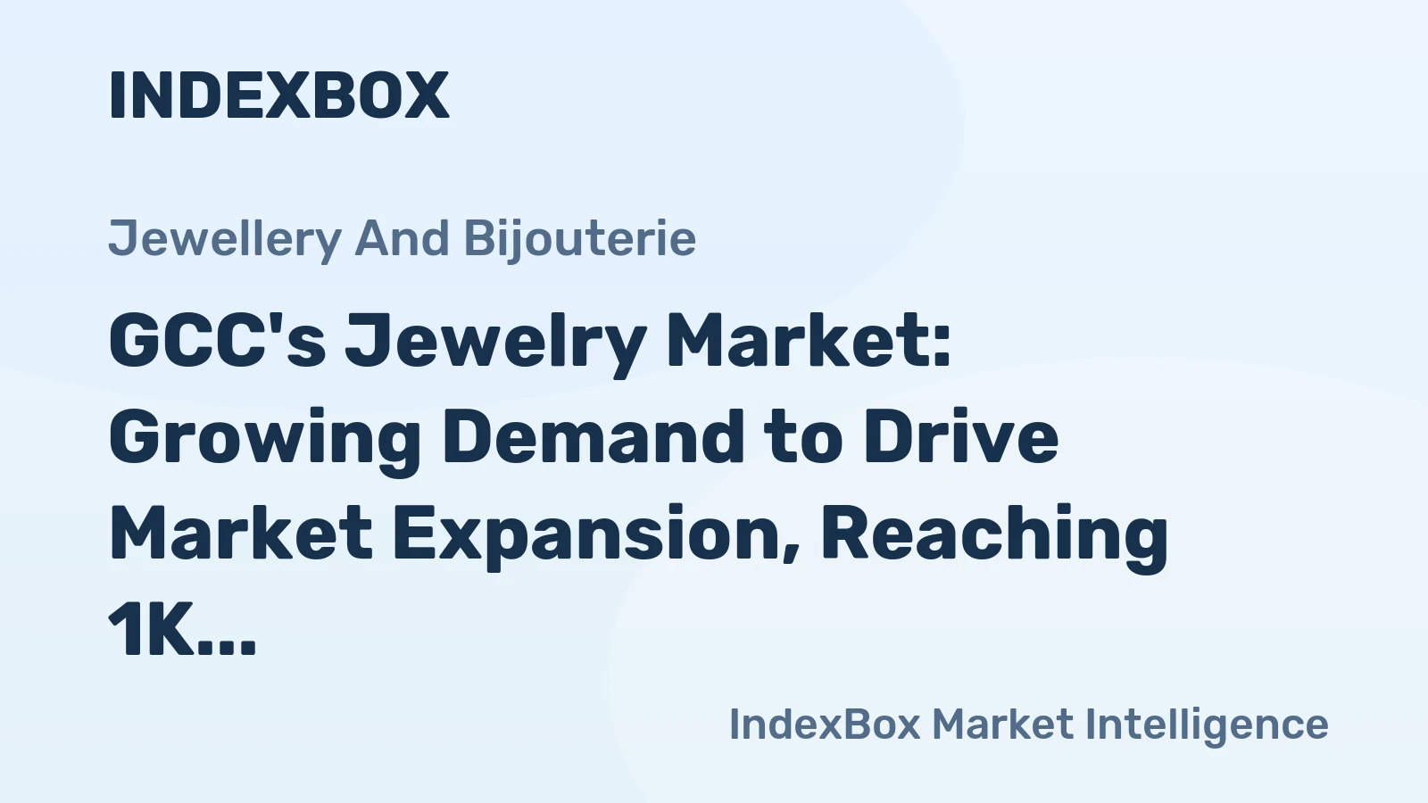 GCC's Jewelry Market: Growing Demand to Drive Market Expansion, Reaching 1K tons in Volume and $49.4B in Value by 2035