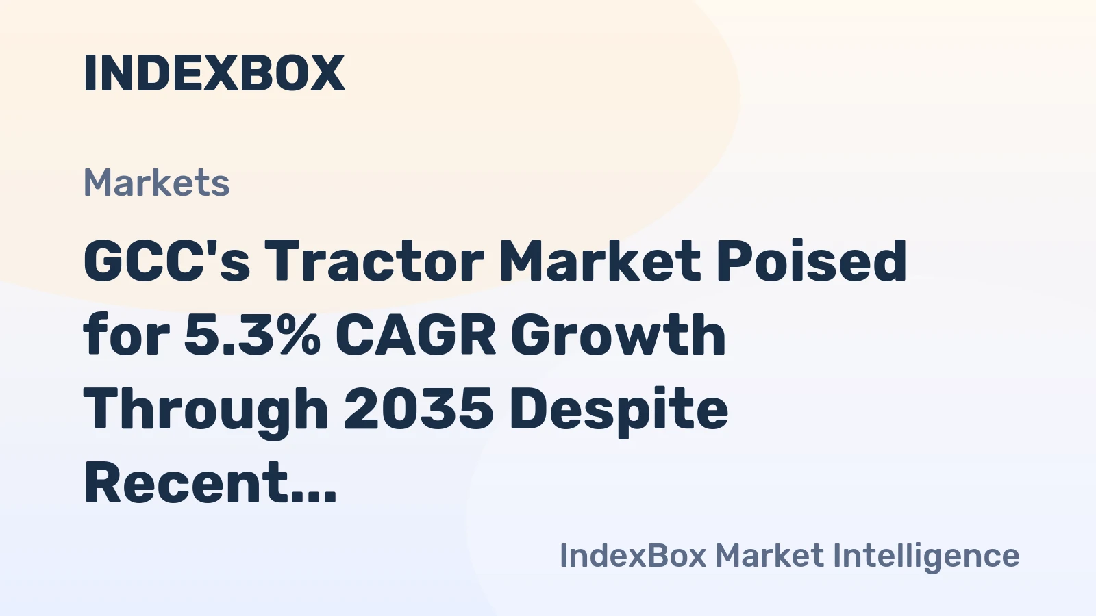 GCC's Tractor Market Poised for 5.3% CAGR Growth Through 2035 Despite Recent Contraction