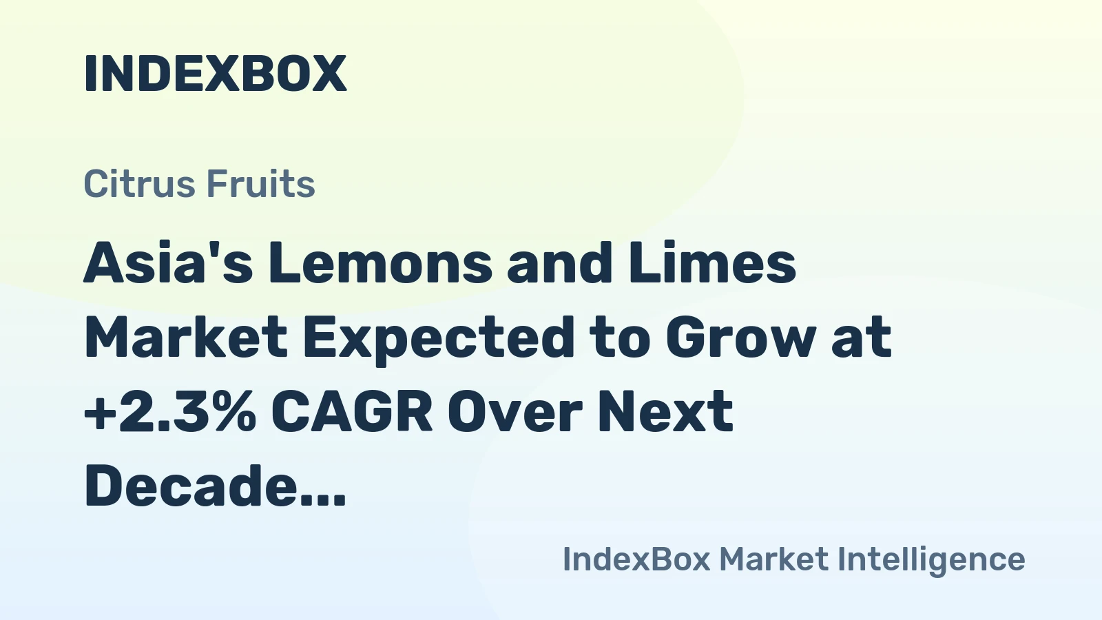 Asia's Lemons and Limes Market Expected to Grow at +2.3% CAGR Over Next Decade