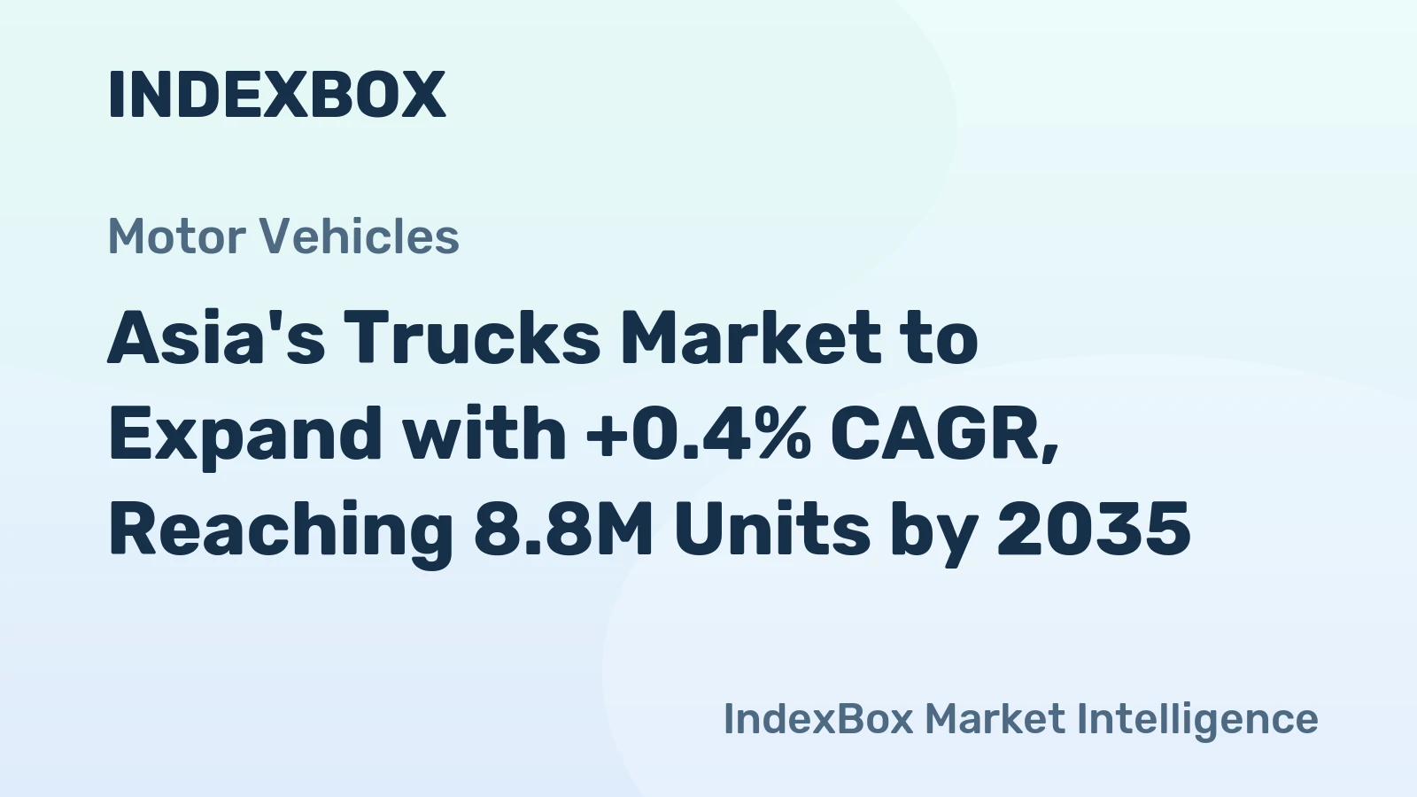 Asia's Trucks Market to Expand with +0.4% CAGR, Reaching 8.8M Units by 2035