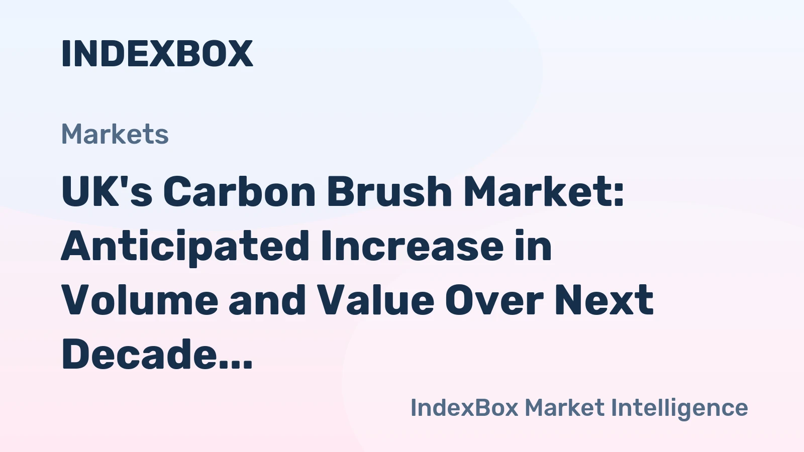 UK's Carbon Brush Market: Anticipated Increase in Volume and Value Over Next Decade