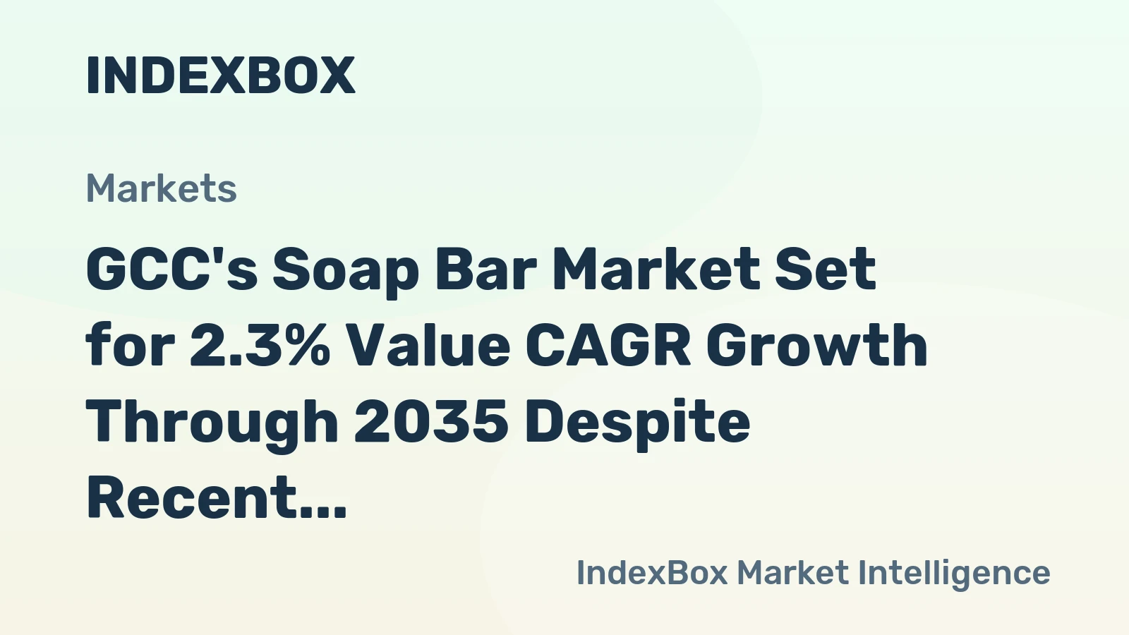 GCC's Soap Bar Market Set for 2.3% Value CAGR Growth Through 2035 Despite Recent Contraction
