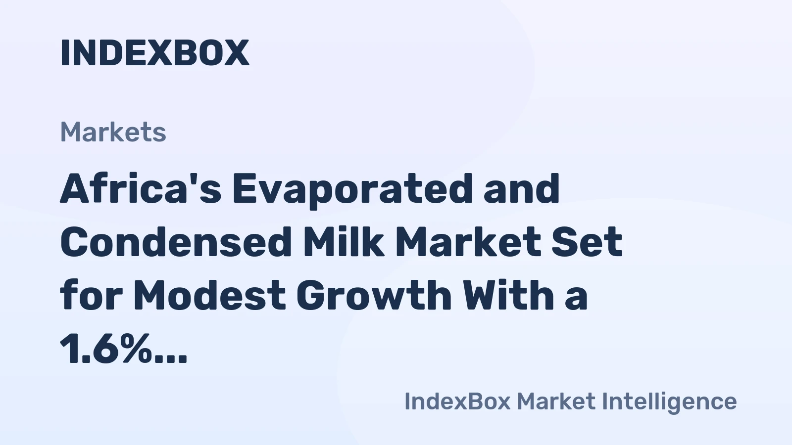Africa's Evaporated and Condensed Milk Market Set for Modest Growth With a 1.6% CAGR Through 2035