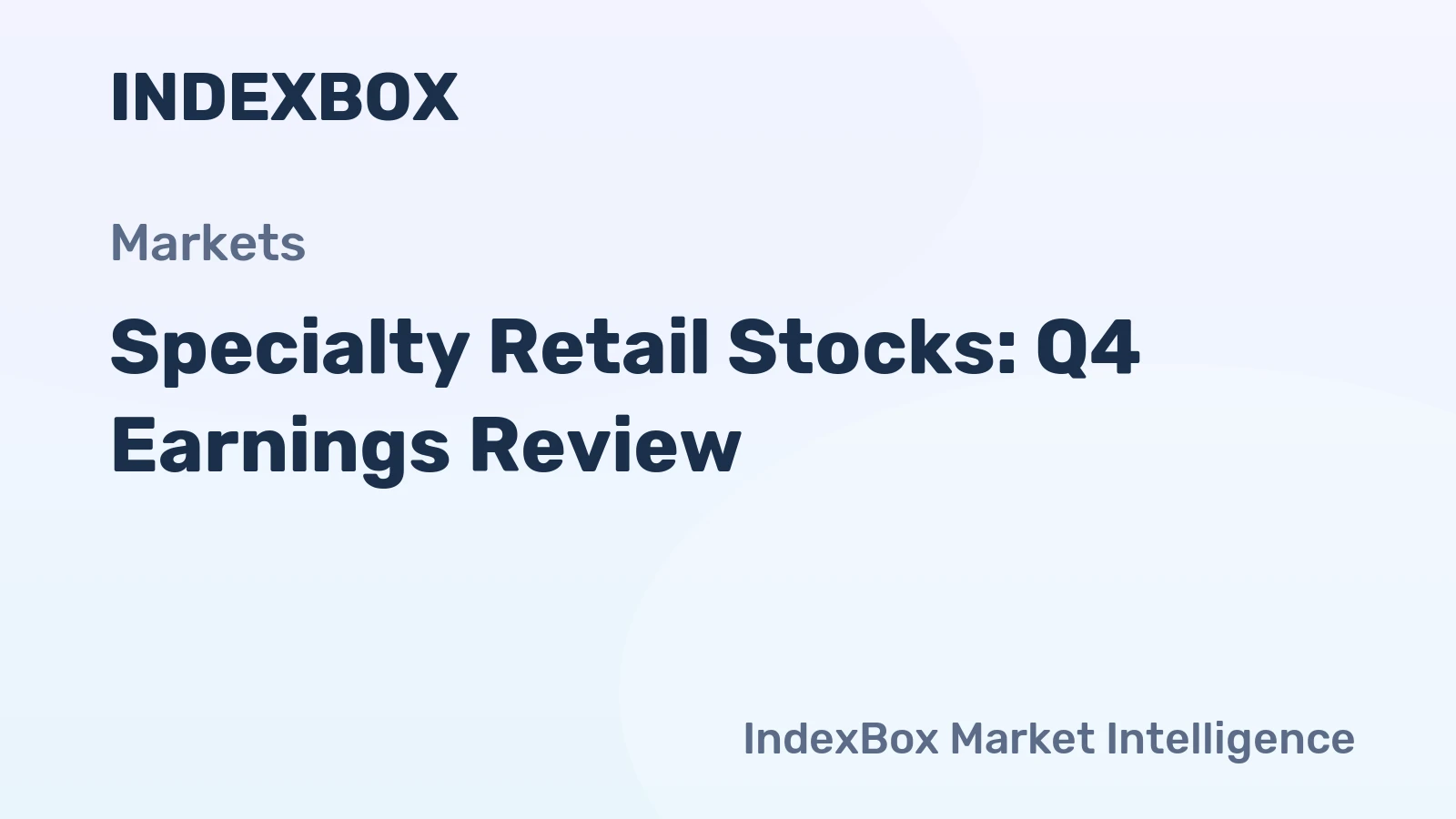 Specialty Retail Stocks: Q4 Earnings Review