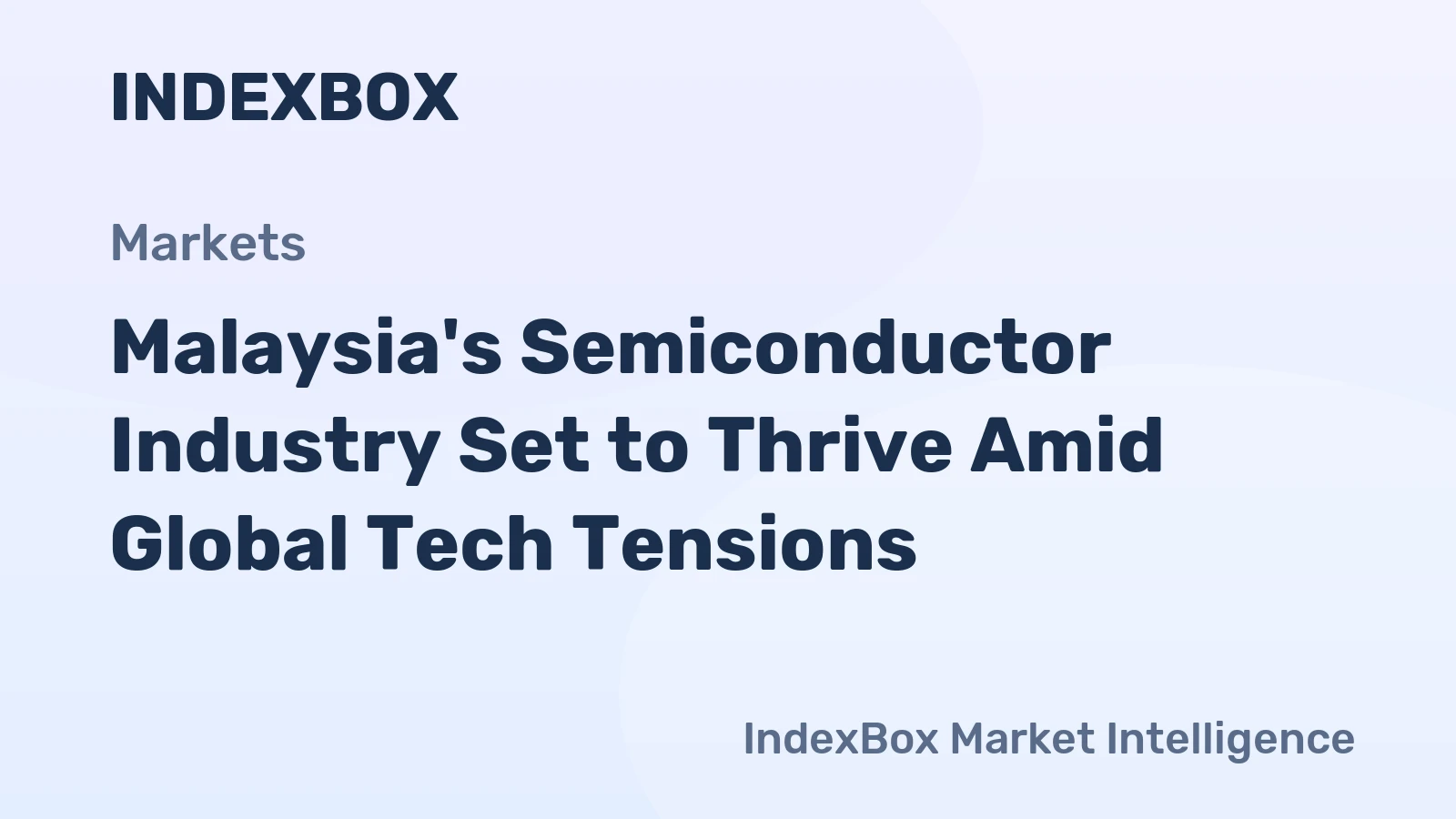 Malaysia's Semiconductor Industry Set to Thrive Amid Global Tech Tensions