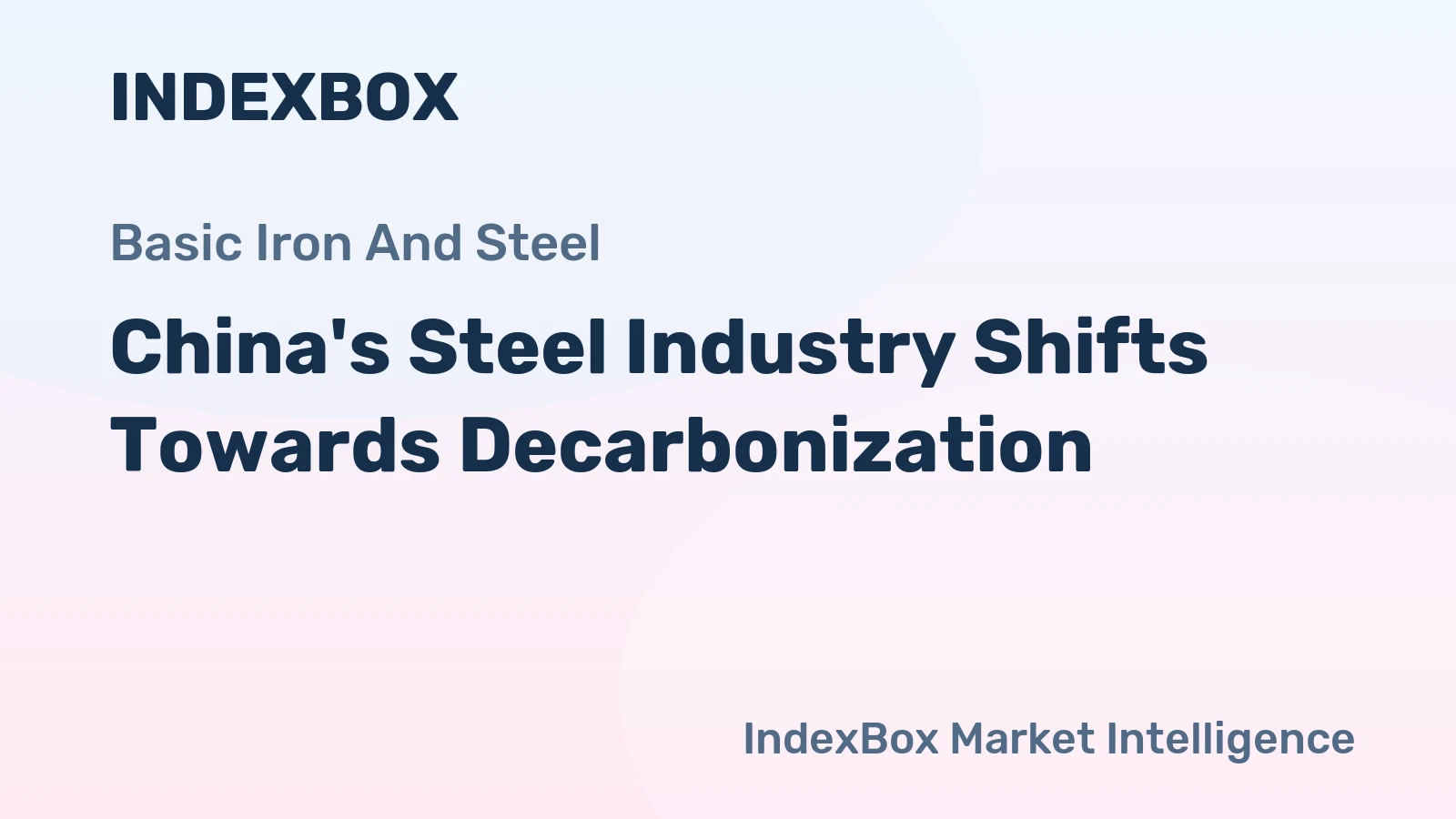 China's Steel Industry Shifts Towards Decarbonization