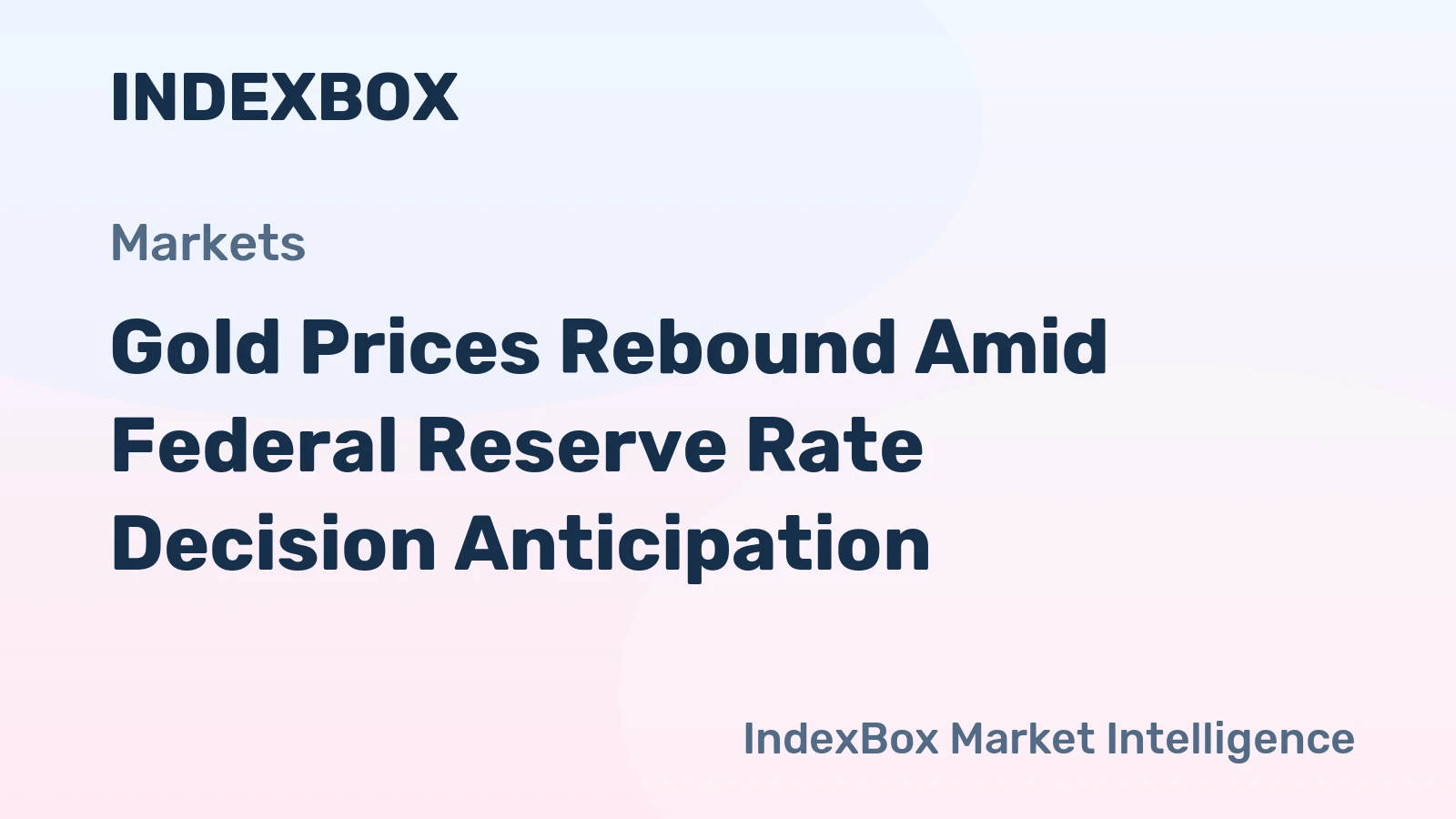 Gold Prices Rebound Amid Federal Reserve Rate Decision Anticipation