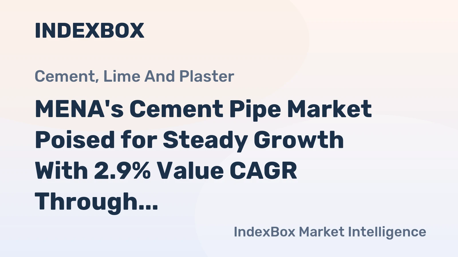MENA's Cement Pipe Market Poised for Steady Growth With 2.9% Value CAGR Through 2035