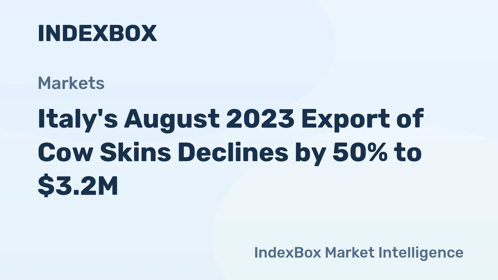 Italy's August 2023 Export of Cow Skins Declines by 50% to $3.2M