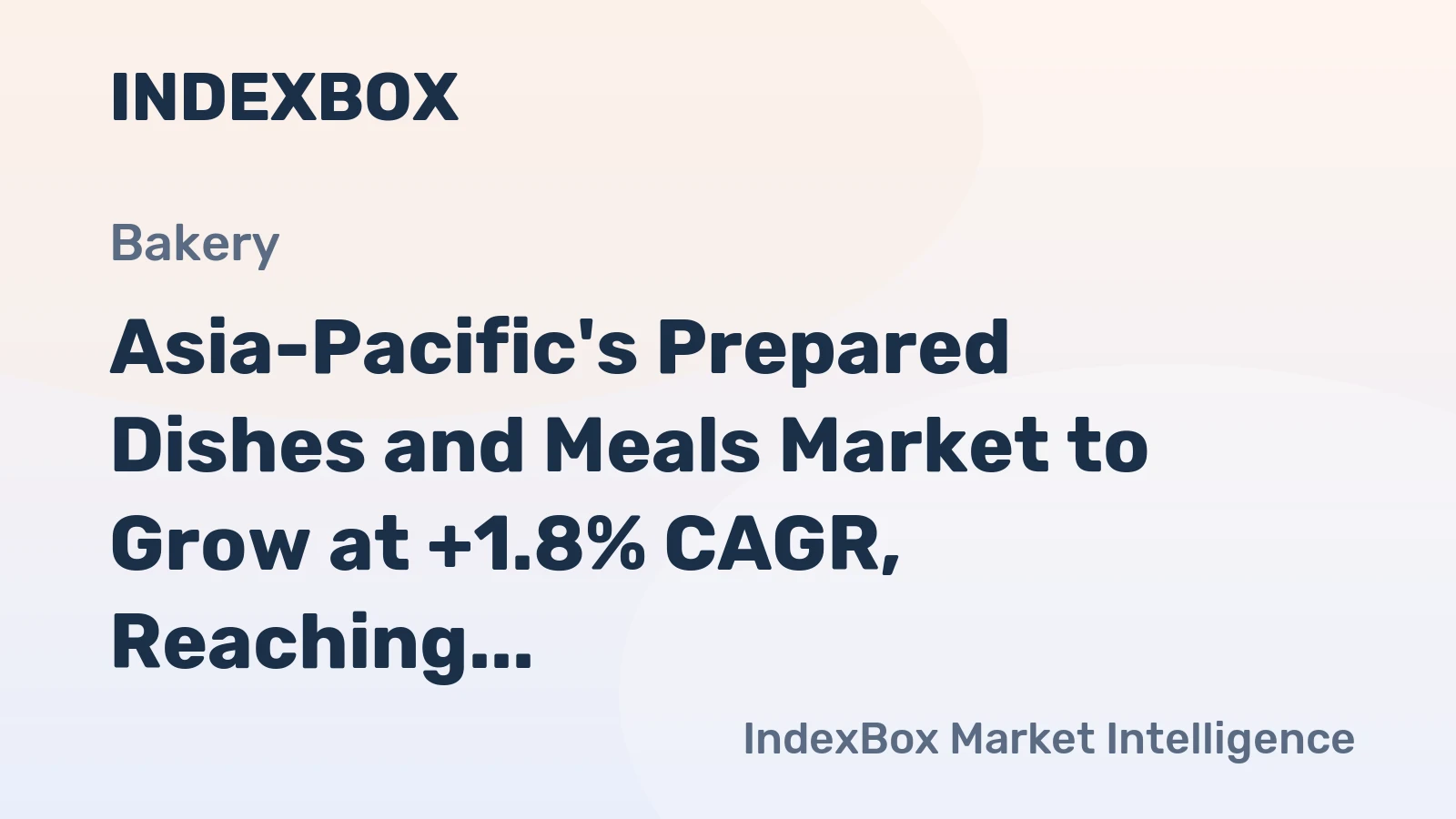 Asia-Pacific's Prepared Dishes and Meals Market to Grow at +1.8% CAGR, Reaching 32M Tons by 2035