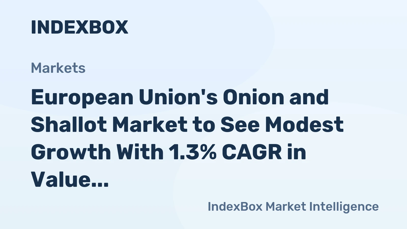 European Union's Onion and Shallot Market to See Modest Growth With 1.3% CAGR in Value Through 2035