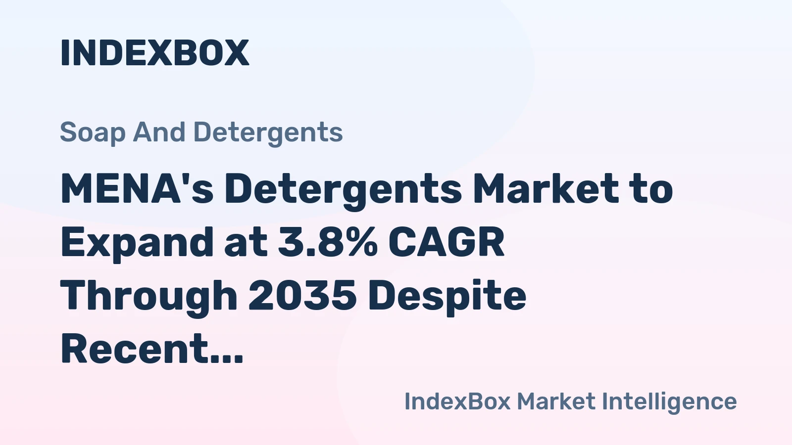 MENA's Detergents Market to Expand at 3.8% CAGR Through 2035 Despite Recent Contraction