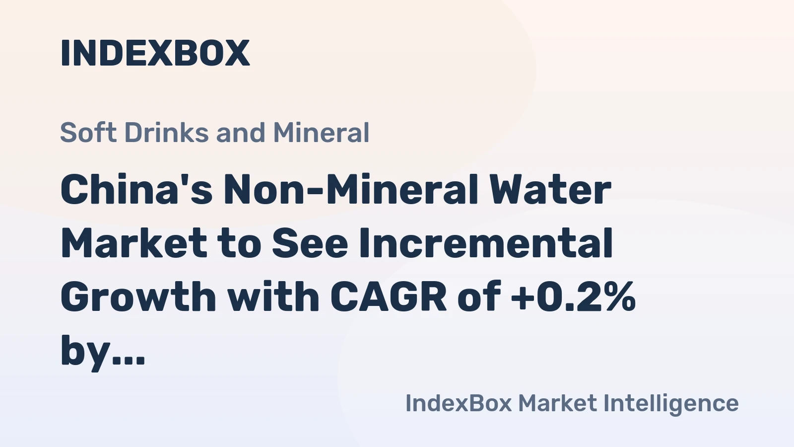 China's Non-Mineral Water Market to See Incremental Growth with CAGR of +0.2% by 2035