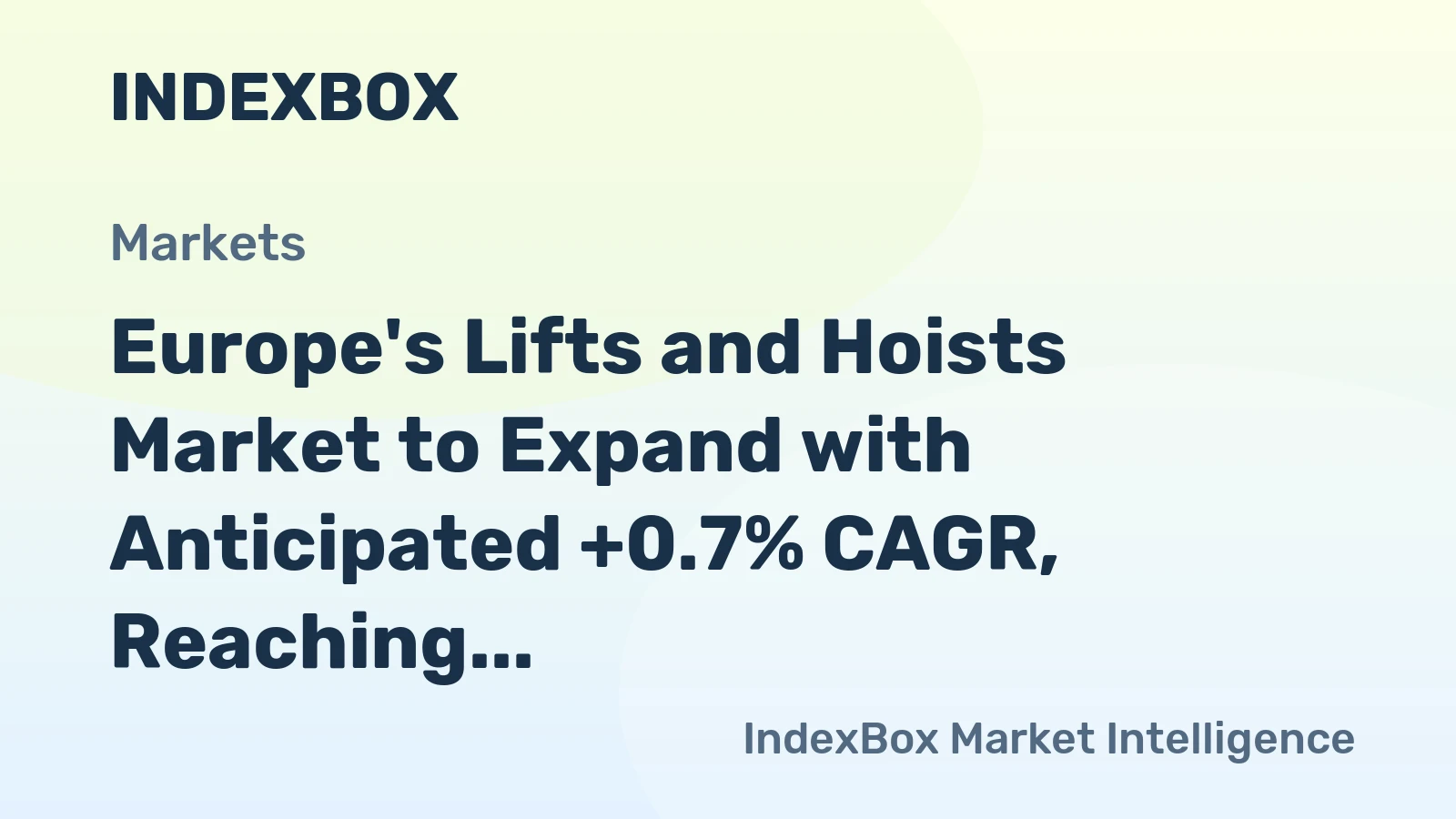 Europe's Lifts and Hoists Market to Expand with Anticipated +0.7% CAGR, Reaching $5.8B by 2035