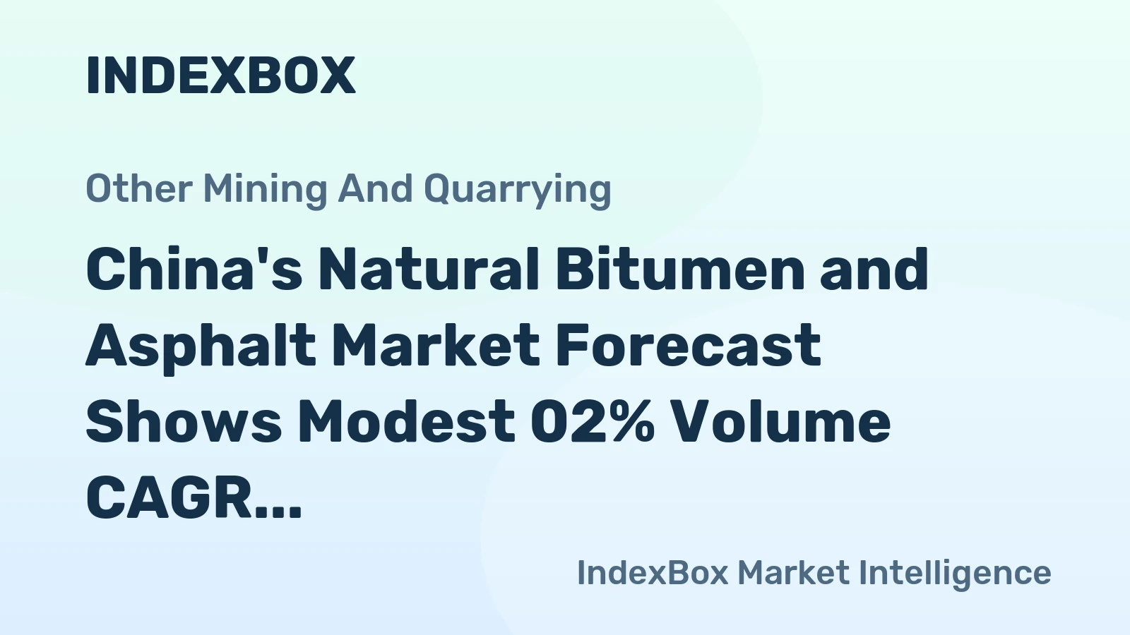China's Natural Bitumen and Asphalt Market Forecast Shows Modest 02% Volume CAGR Growth Through 2035