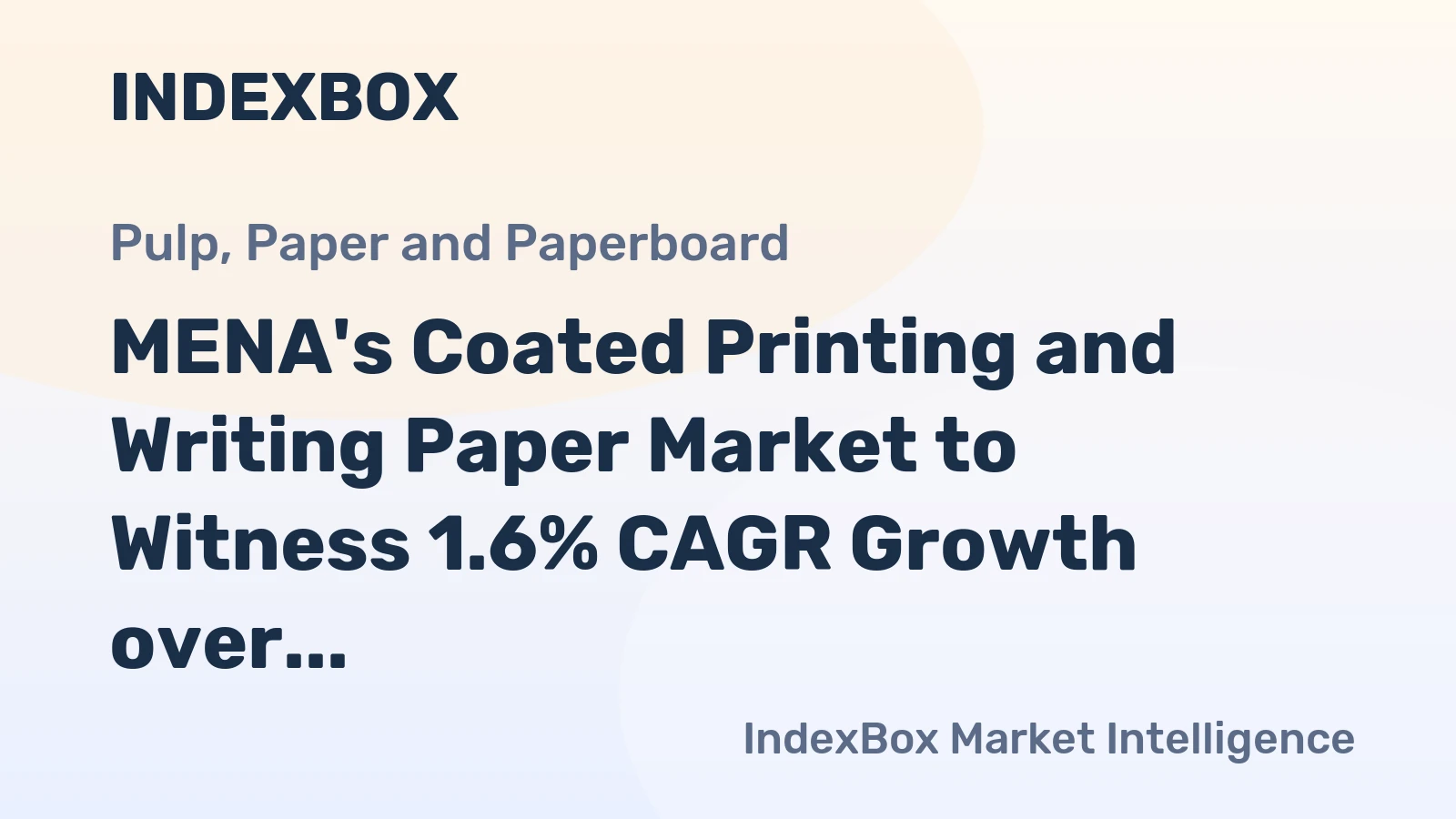 MENA's Coated Printing and Writing Paper Market to Witness 1.6% CAGR Growth over the Next Decade