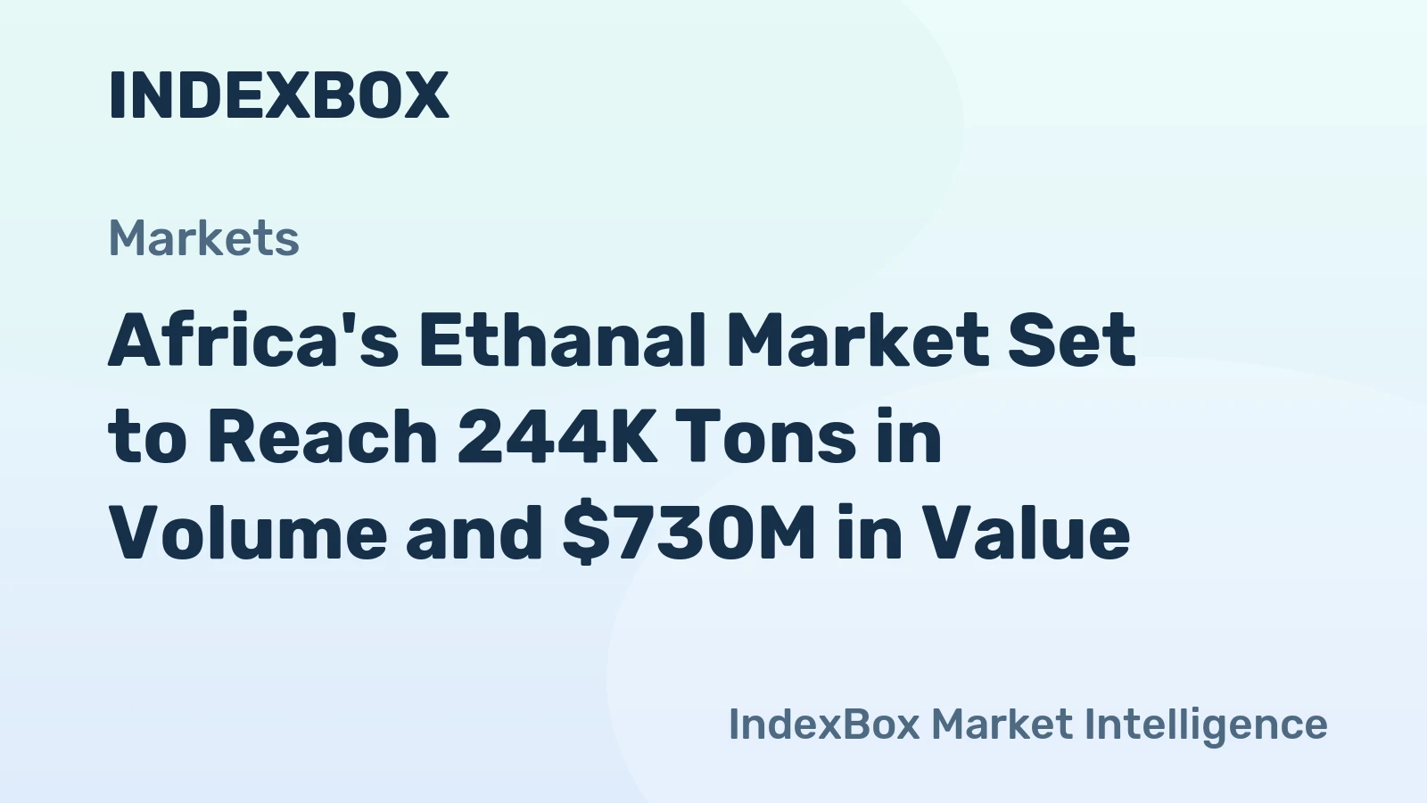 Africa's Ethanal Market Set to Reach 244K Tons in Volume and $730M in Value