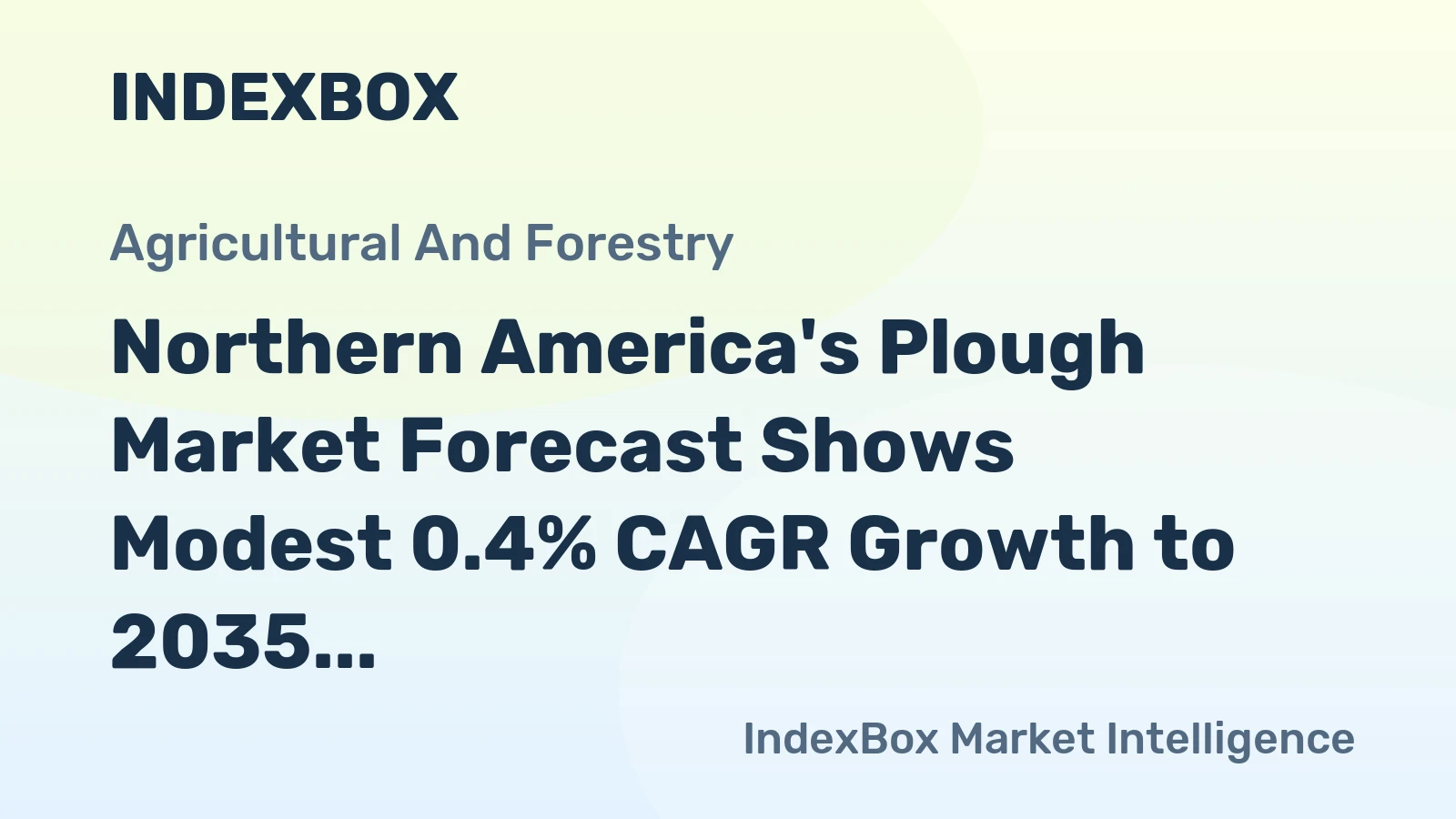 Northern America's Plough Market Forecast Shows Modest 0.4% CAGR Growth to 2035