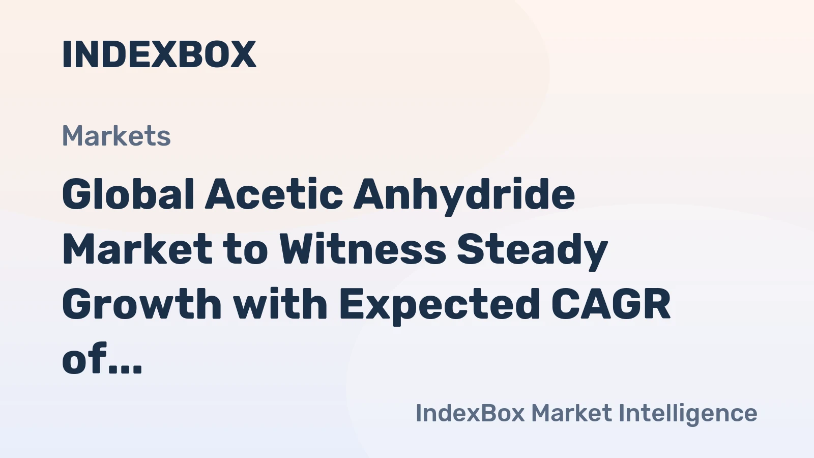 Global Acetic Anhydride Market to Witness Steady Growth with Expected CAGR of +1.0% from 2024 to 2035