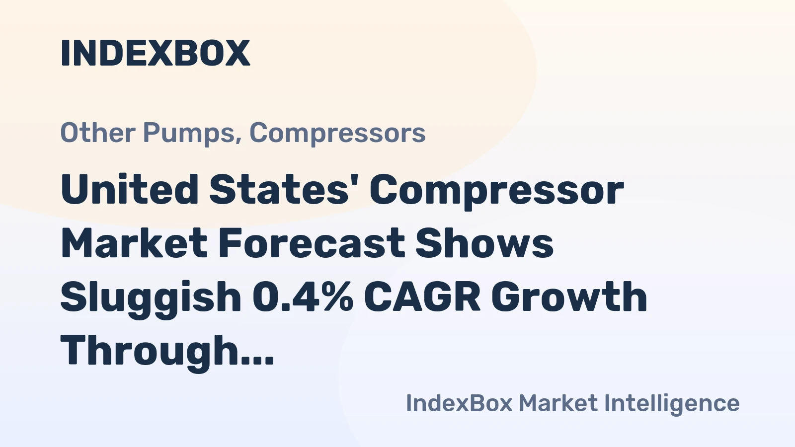 United States' Compressor Market Forecast Shows Sluggish 0.4% CAGR Growth Through 2035