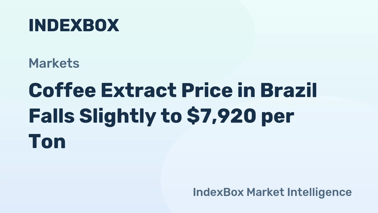 Coffee Extract Price in Brazil Falls Slightly to $7,920 per Ton