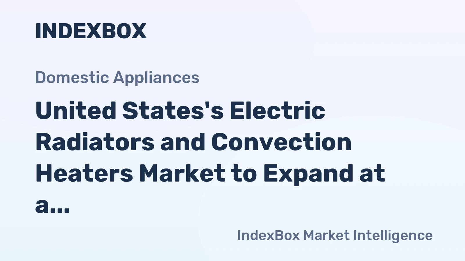United States's Electric Radiators and Convection Heaters Market to Expand at a CAGR of +1.8% from 2024 to 2035