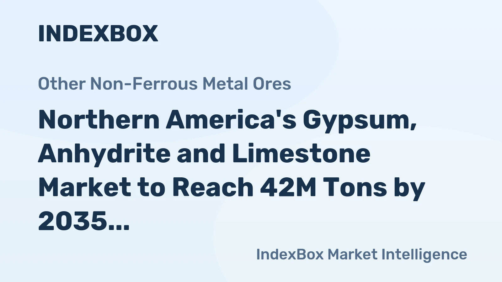 Northern America's Gypsum, Anhydrite and Limestone Market to Reach 42M Tons by 2035 with $709M in Value