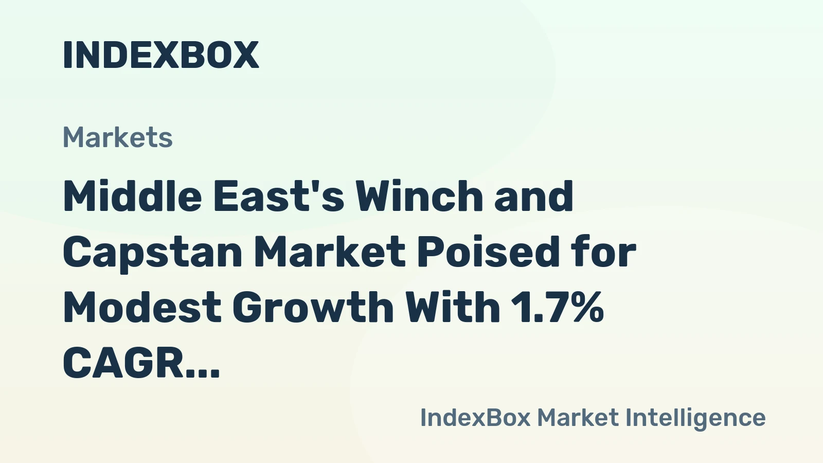 Middle East's Winch and Capstan Market Poised for Modest Growth With 1.7% CAGR Forecast