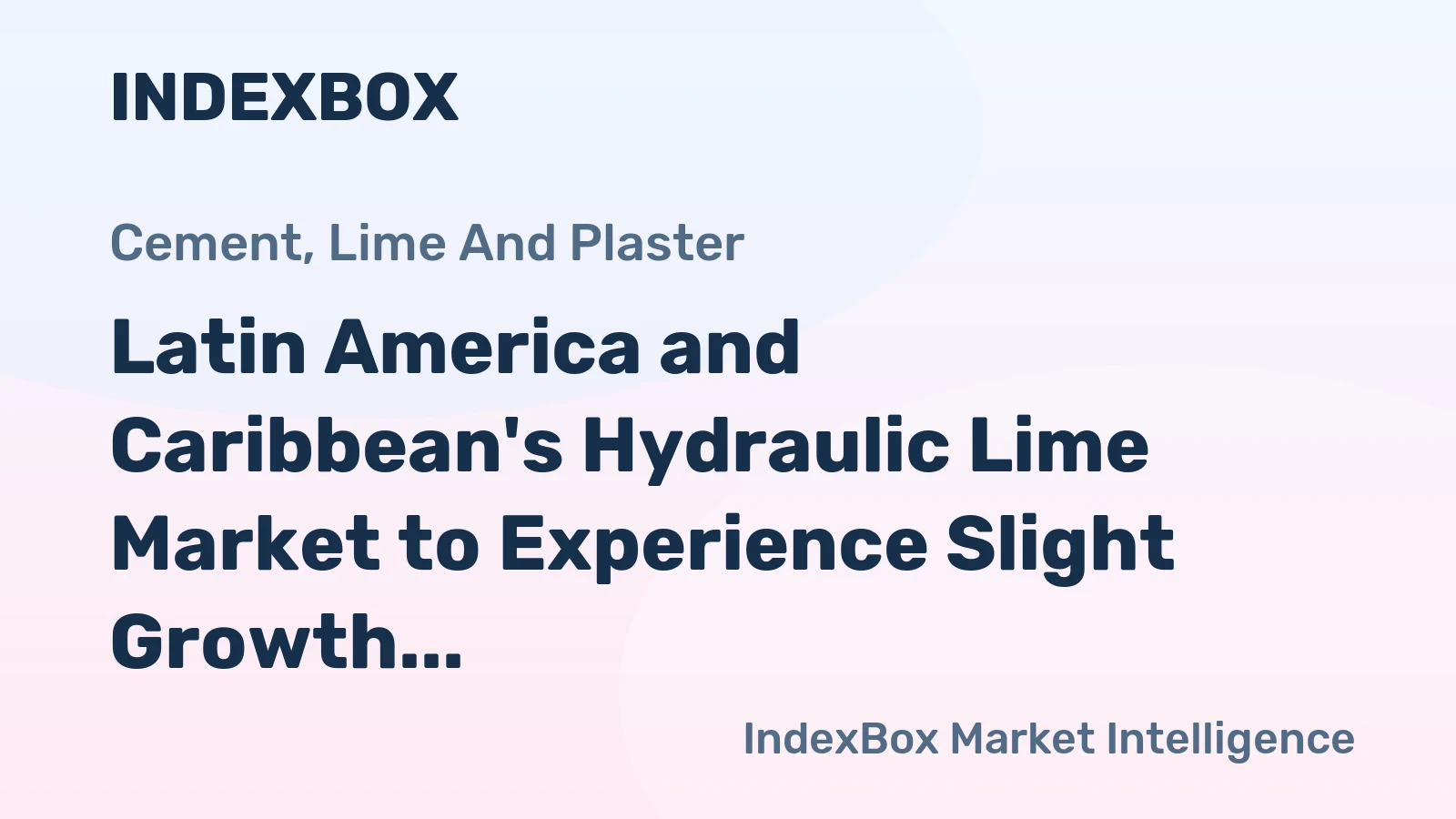 Latin America and Caribbean's Hydraulic Lime Market to Experience Slight Growth with +0.1% CAGR Over Next Decade