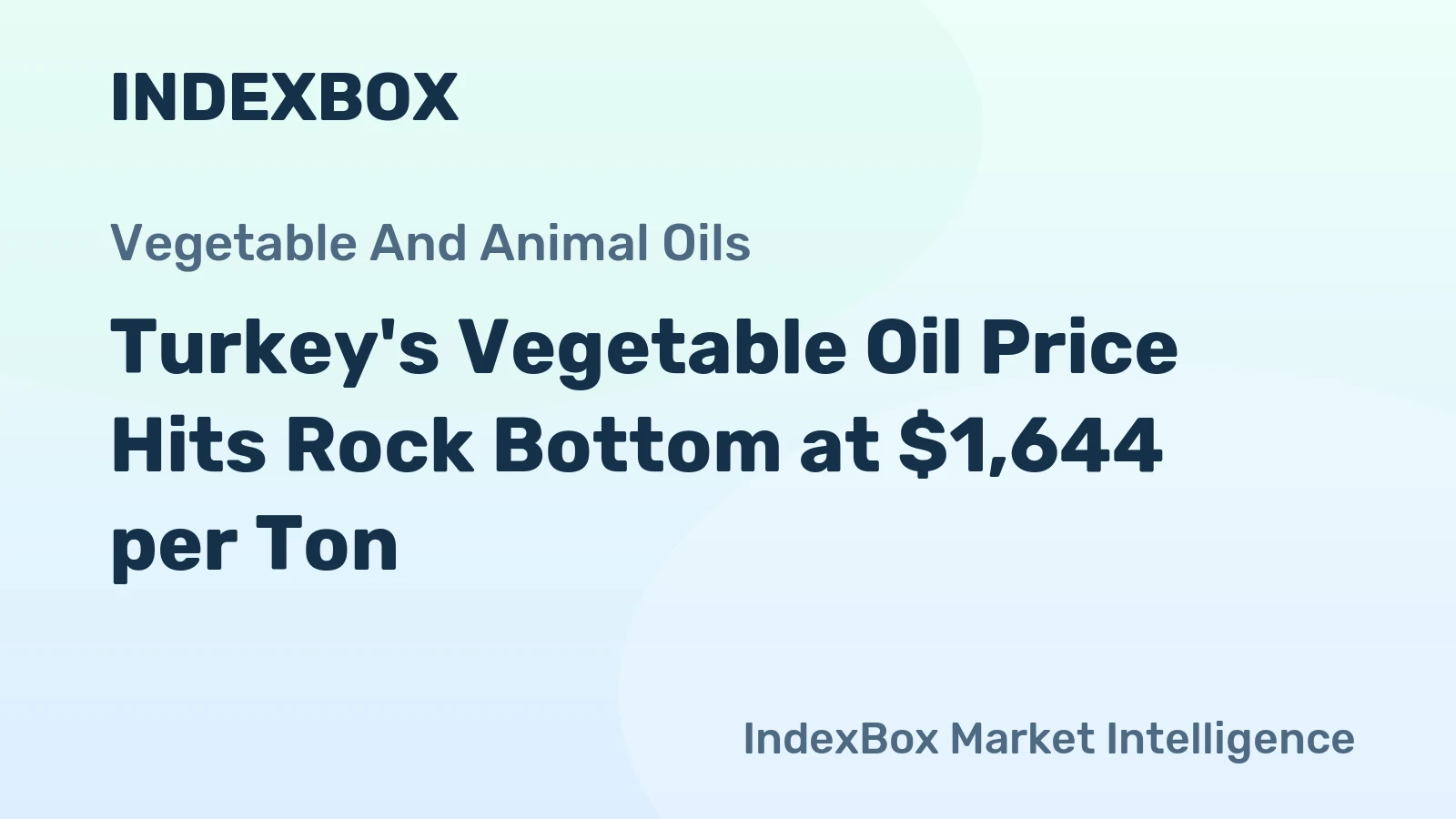 Turkey's Vegetable Oil Price Hits Rock Bottom at $1,644 per Ton