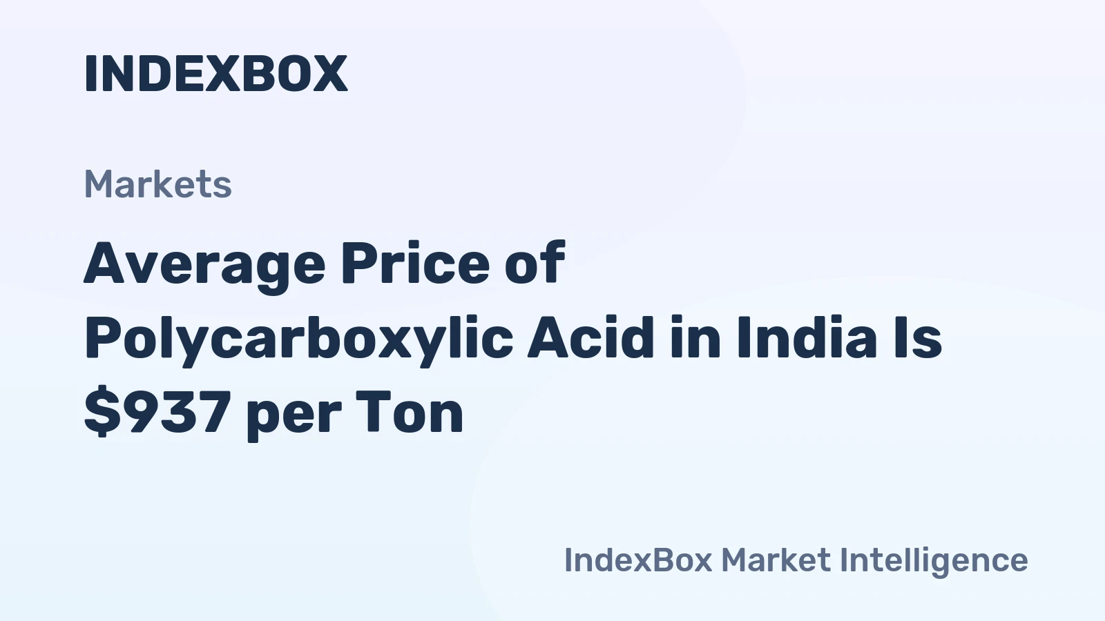 Average Price of Polycarboxylic Acid in India Is $937 per Ton