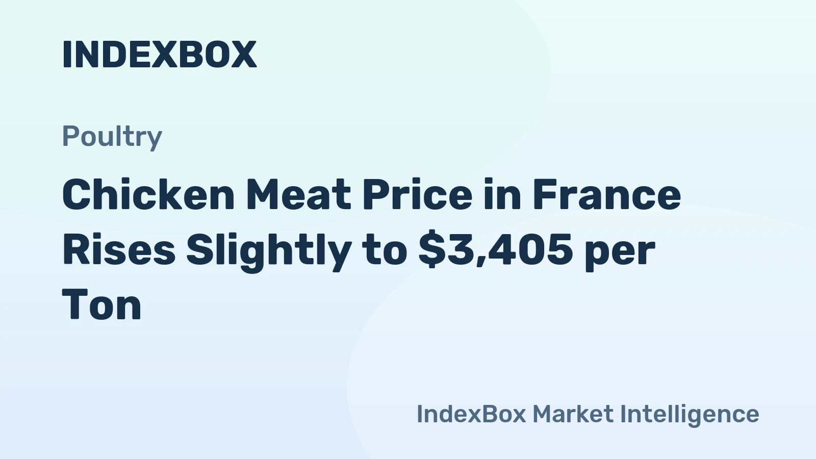 Chicken Meat Price in France Rises Slightly to $3,405 per Ton
