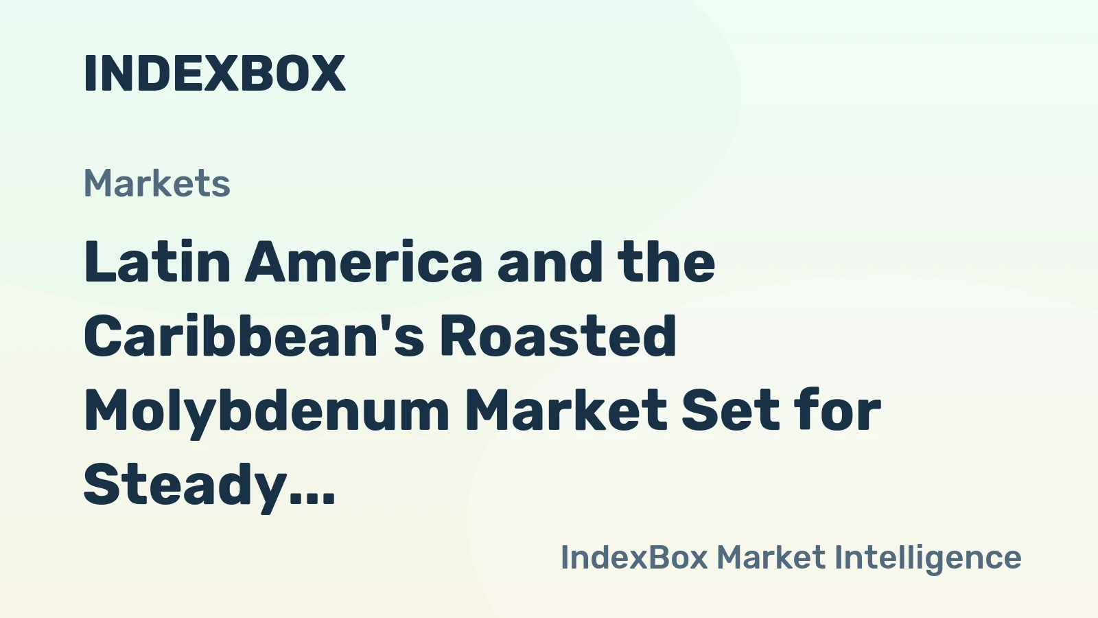 Latin America and the Caribbean's Roasted Molybdenum Market Set for Steady 32% Volume CAGR Growth Through 2035