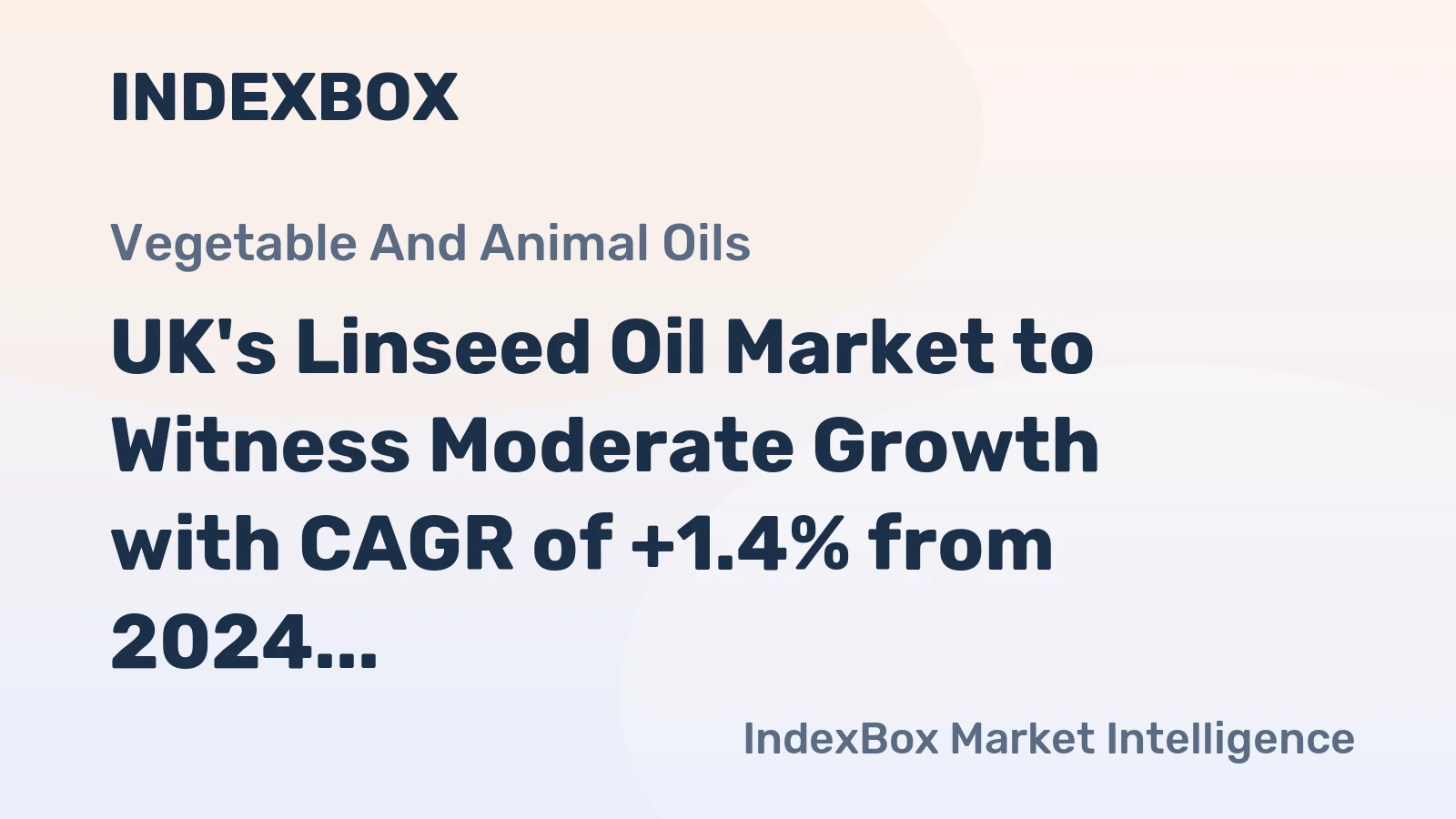 UK's Linseed Oil Market to Witness Moderate Growth with CAGR of +1.4% from 2024 to 2035