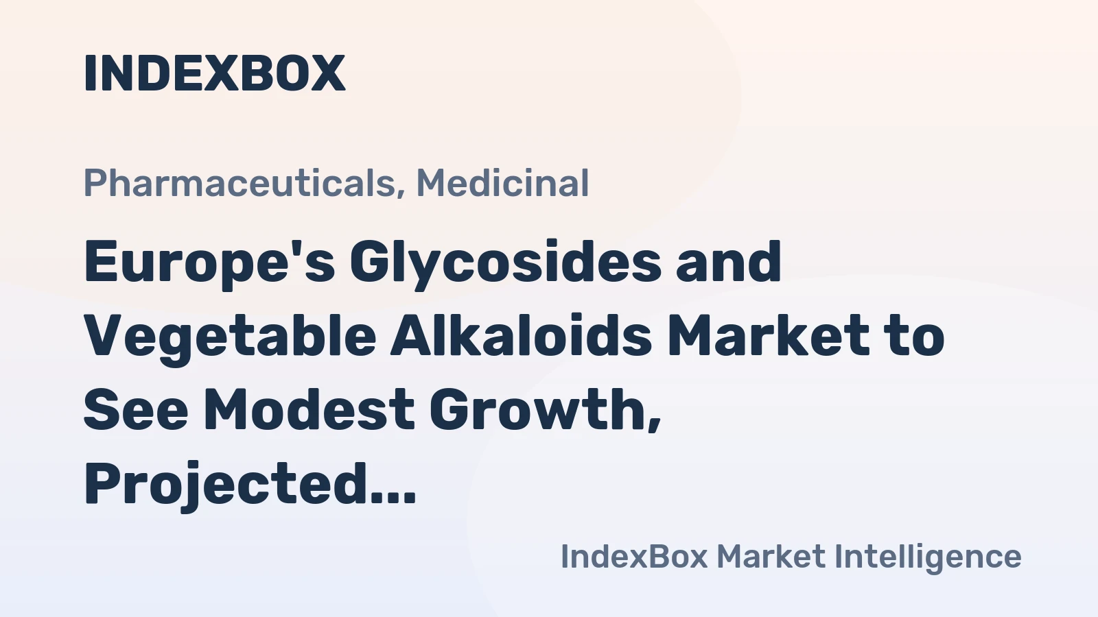 Europe's Glycosides and Vegetable Alkaloids Market to See Modest Growth, Projected at $3.2B by 2035