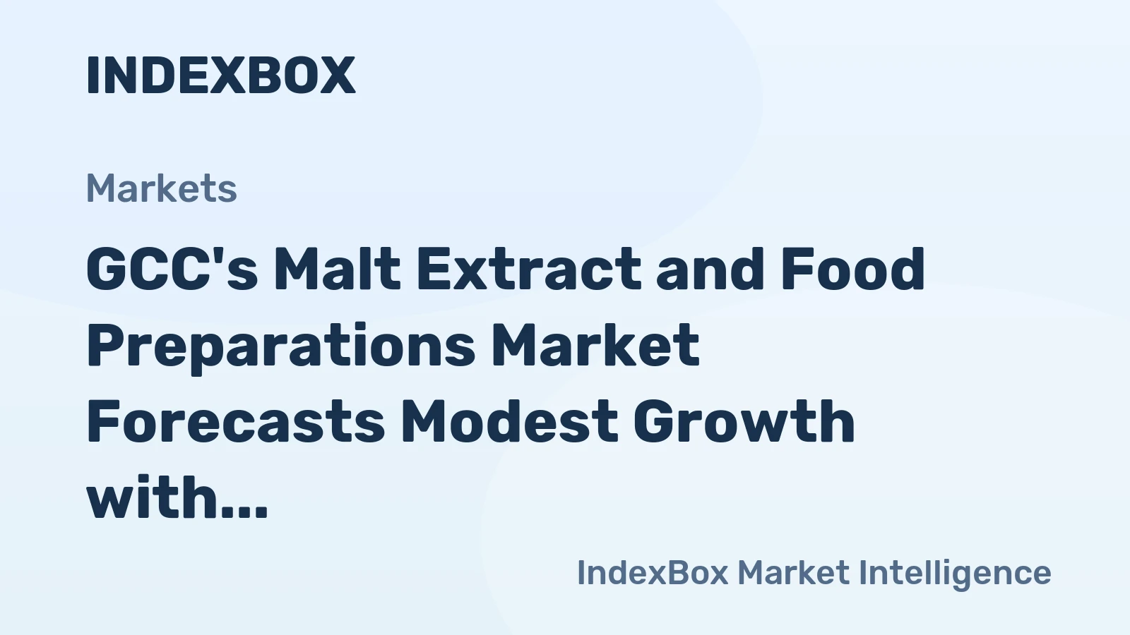 GCC's Malt Extract and Food Preparations Market Forecasts Modest Growth with a 1.2% CAGR in Value Through 2035