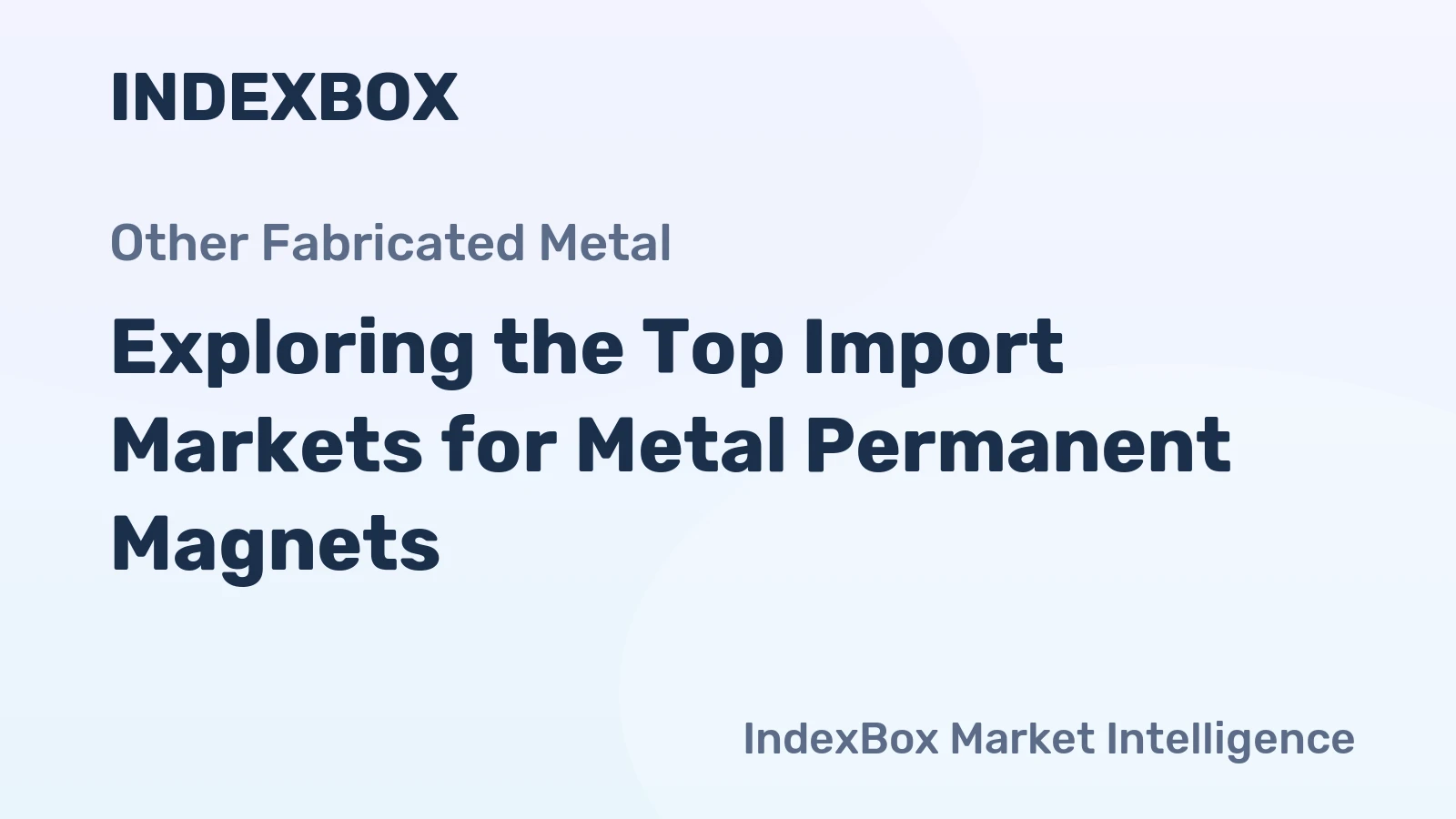 Exploring the Top Import Markets for Metal Permanent Magnets