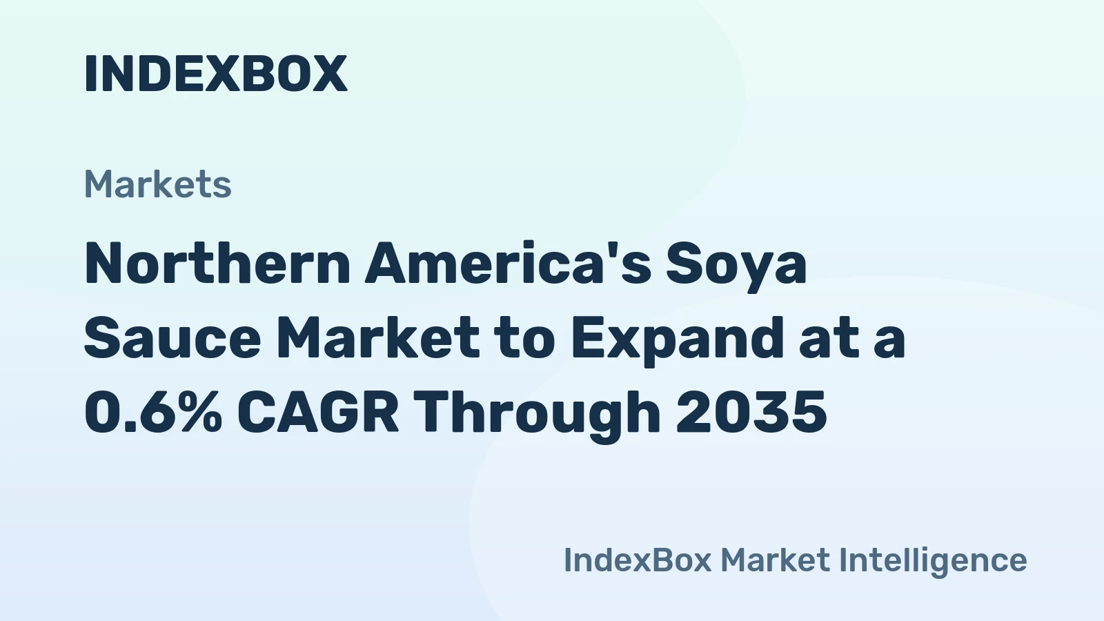 Northern America's Soya Sauce Market to Expand at a 0.6% CAGR Through 2035