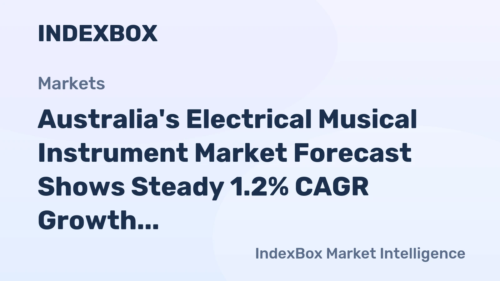 Australia's Electrical Musical Instrument Market Forecast Shows Steady 1.2% CAGR Growth Through 2035