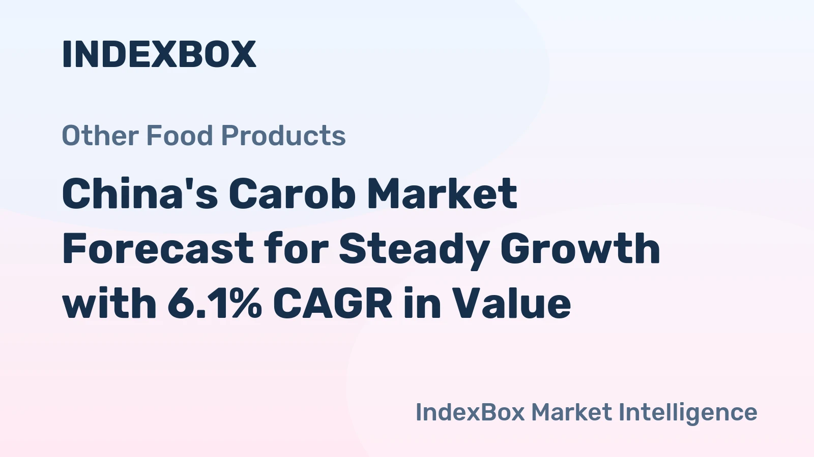 China's Carob Market Forecast for Steady Growth with 6.1% CAGR in Value