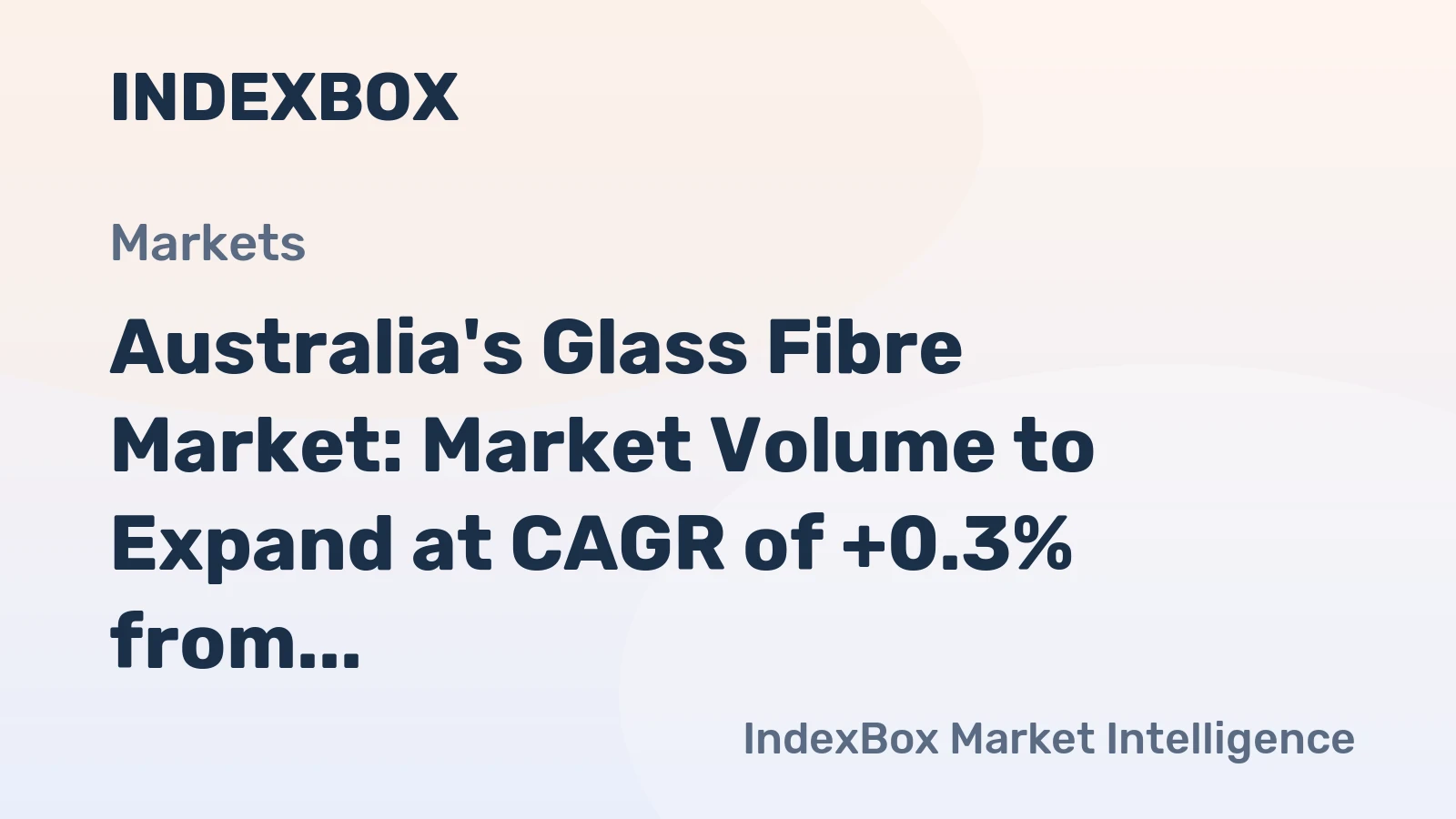 Australia's Glass Fibre Market: Market Volume to Expand at CAGR of +0.3% from 2024 to 2035