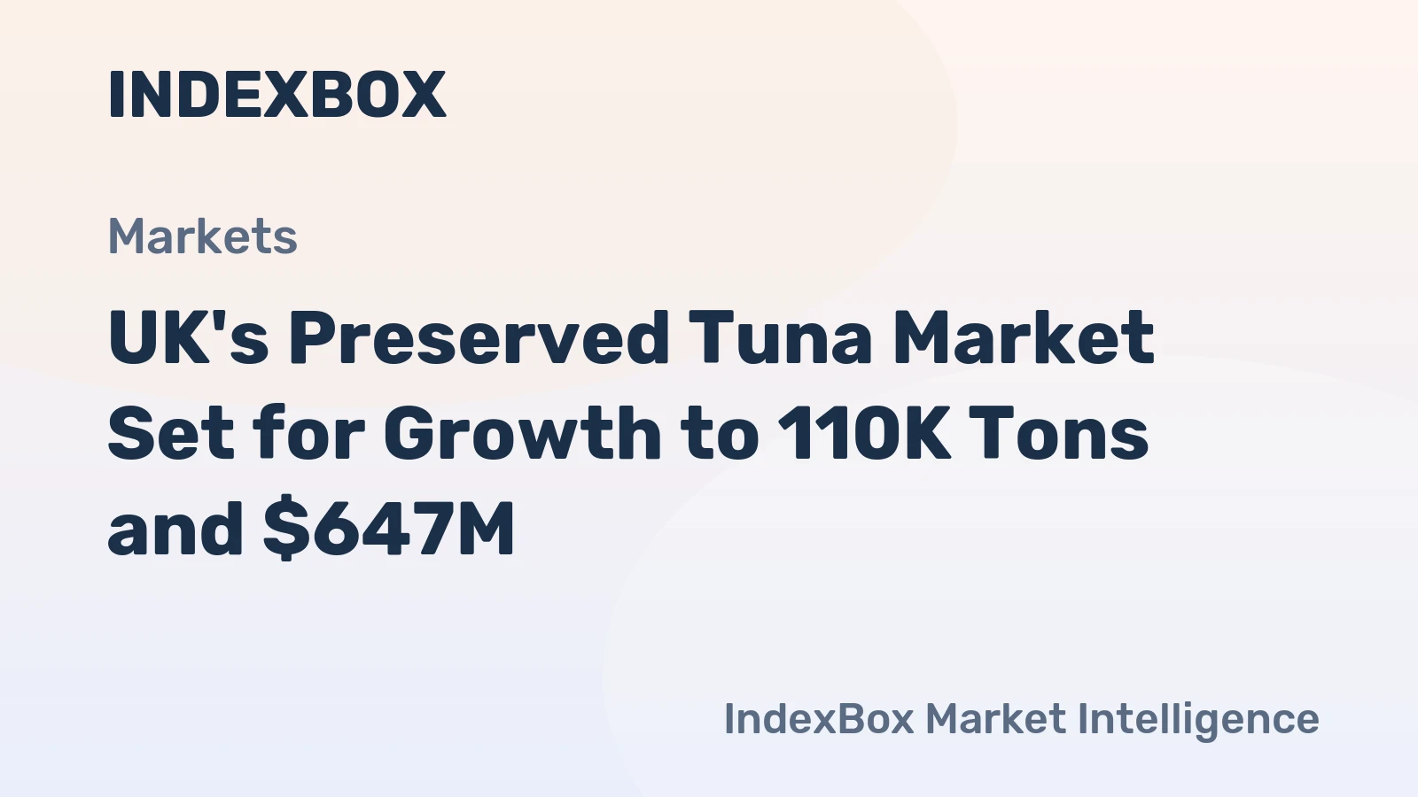 UK's Preserved Tuna Market Set for Growth to 110K Tons and $647M