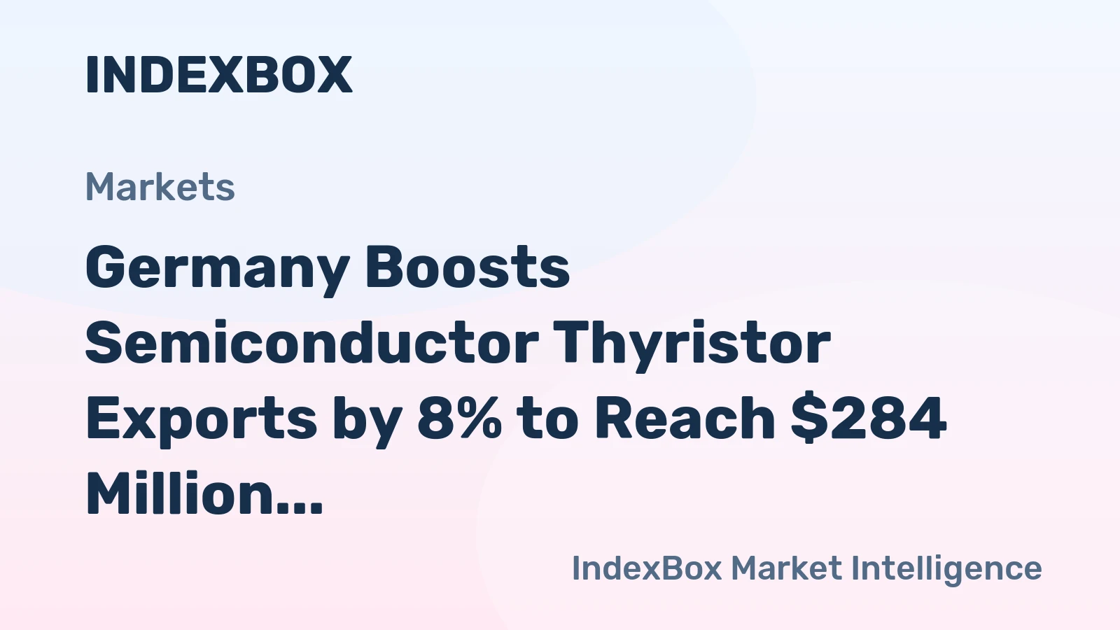 Germany Boosts Semiconductor Thyristor Exports by 8% to Reach $284 Million in 2024