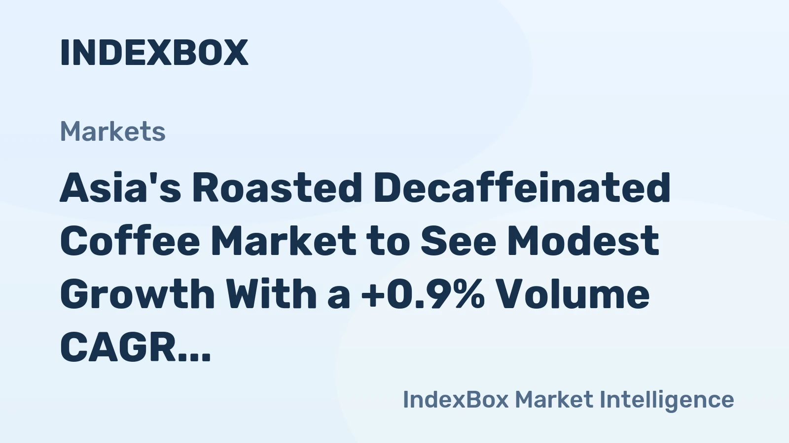 Asia's Roasted Decaffeinated Coffee Market to See Modest Growth With a +0.9% Volume CAGR