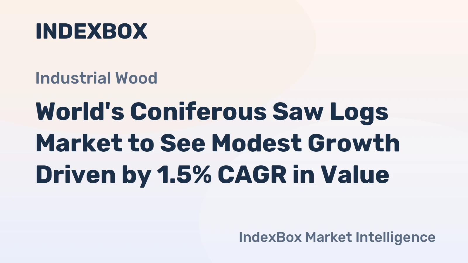 World's Coniferous Saw Logs Market to See Modest Growth Driven by 1.5% CAGR in Value