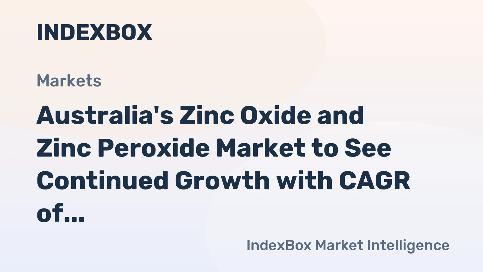 Australia's Zinc Oxide and Zinc Peroxide Market to See Continued Growth with CAGR of +2.4% Through 2035